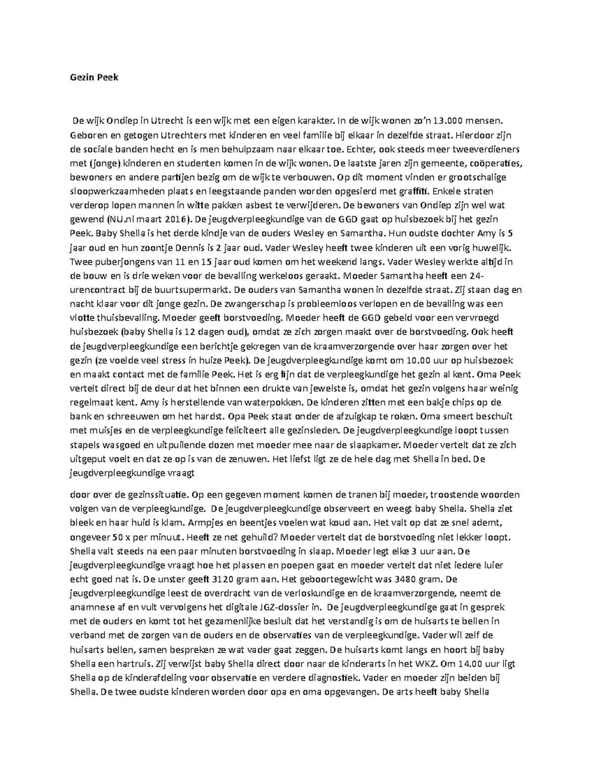 Casus bij Gordon - mmmm - Gezin Peek De wijk Ondiep in Utrecht is een ...