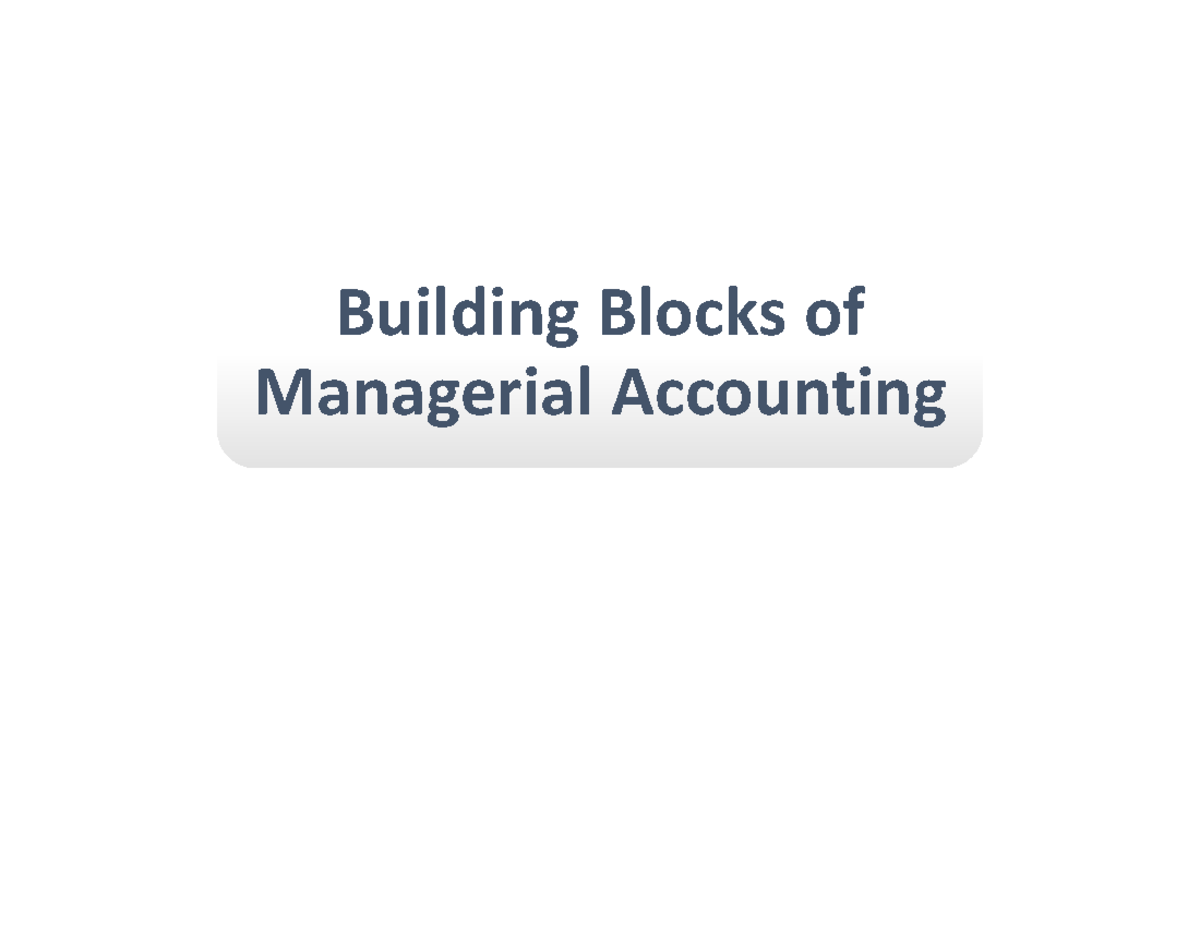 Chapter 2 Part 1 - acc - Building Blocks of Managerial Accounting ...