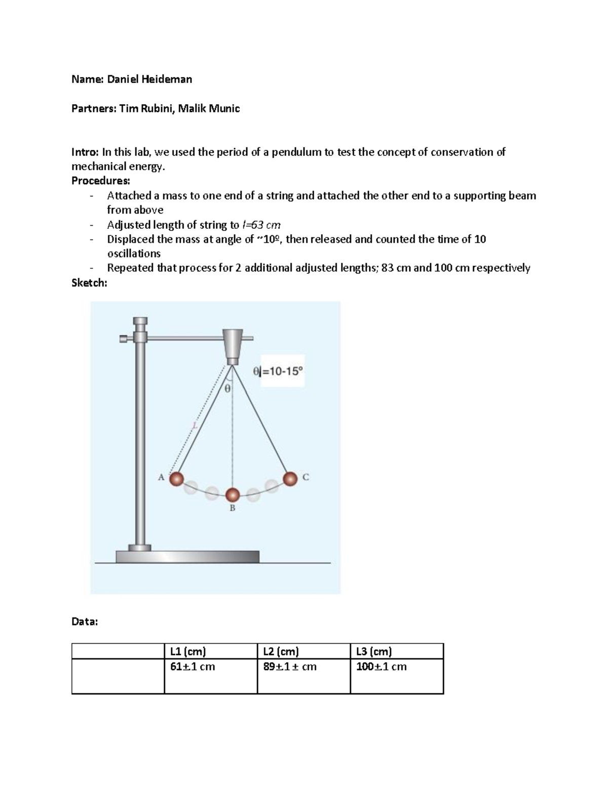 Pendulum lab - Bathe - Name: Daniel Heideman Partners: Tim Rubini ...