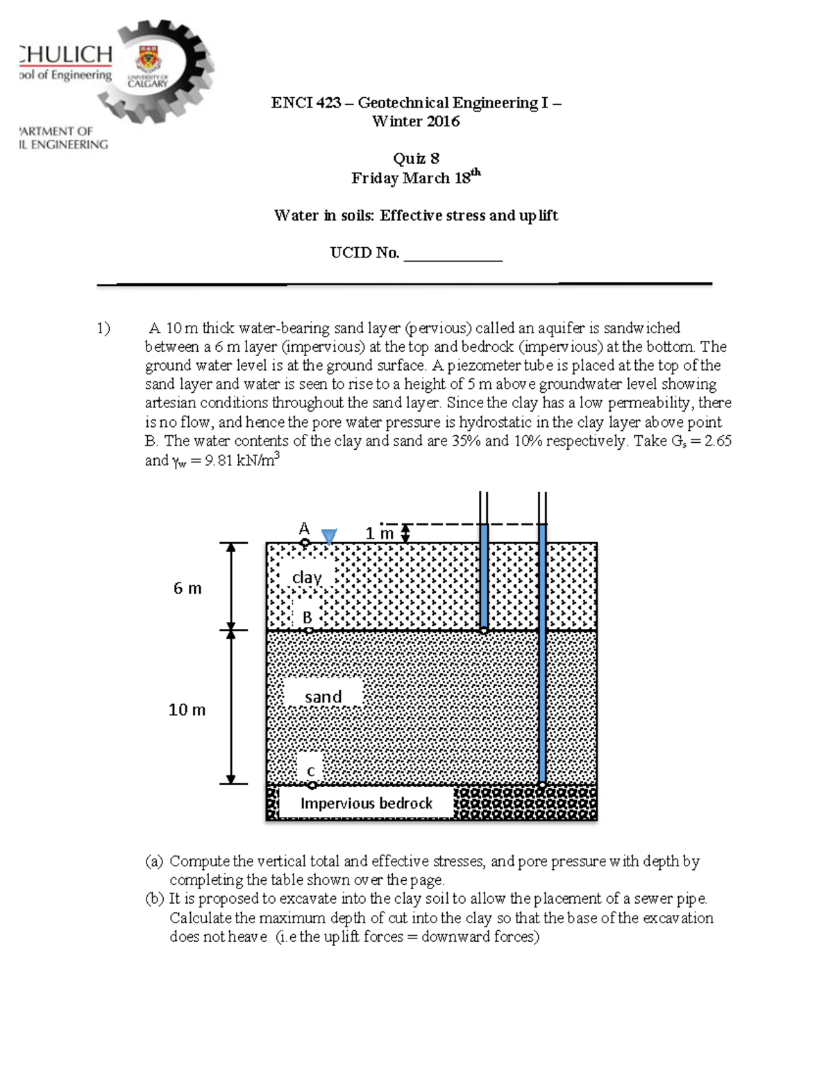 Quiz 8 solution - Impervious bedrock sand clay 6 m 10 m A 1 m B c ENCI ...
