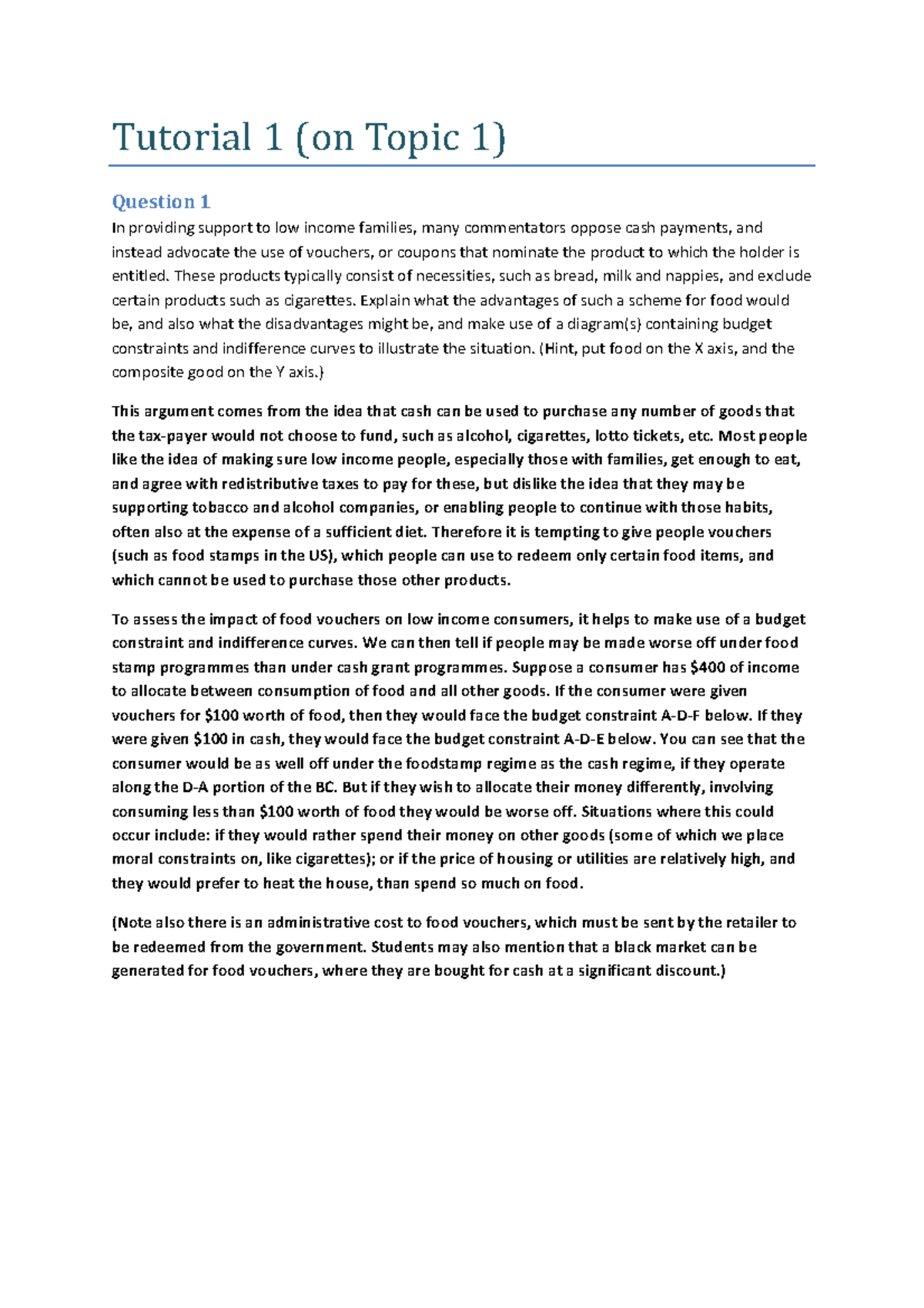 Econ152 Tutorial 01 on Topic 1 Answers - Tutorial 1 (on Topic 1) Question 1 In providing support ...