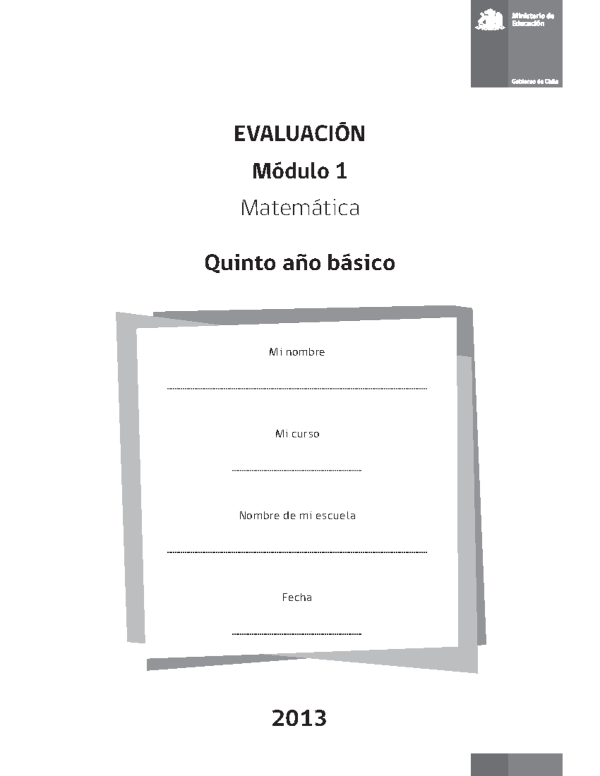 Evaluacion 5basico modulo 1 matematica - EVALUACIÓN Módulo 1 Matemática ...