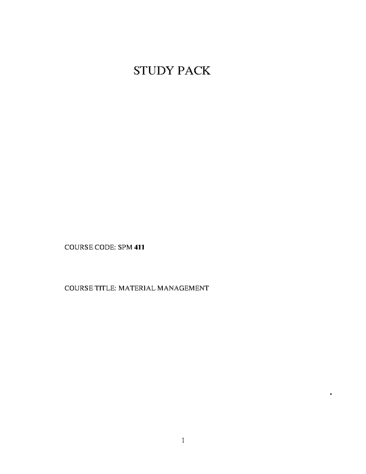 SPM 411 Material Management - DEPARTMENT OF BUSINESS AND SOCIAL STUDIES ...