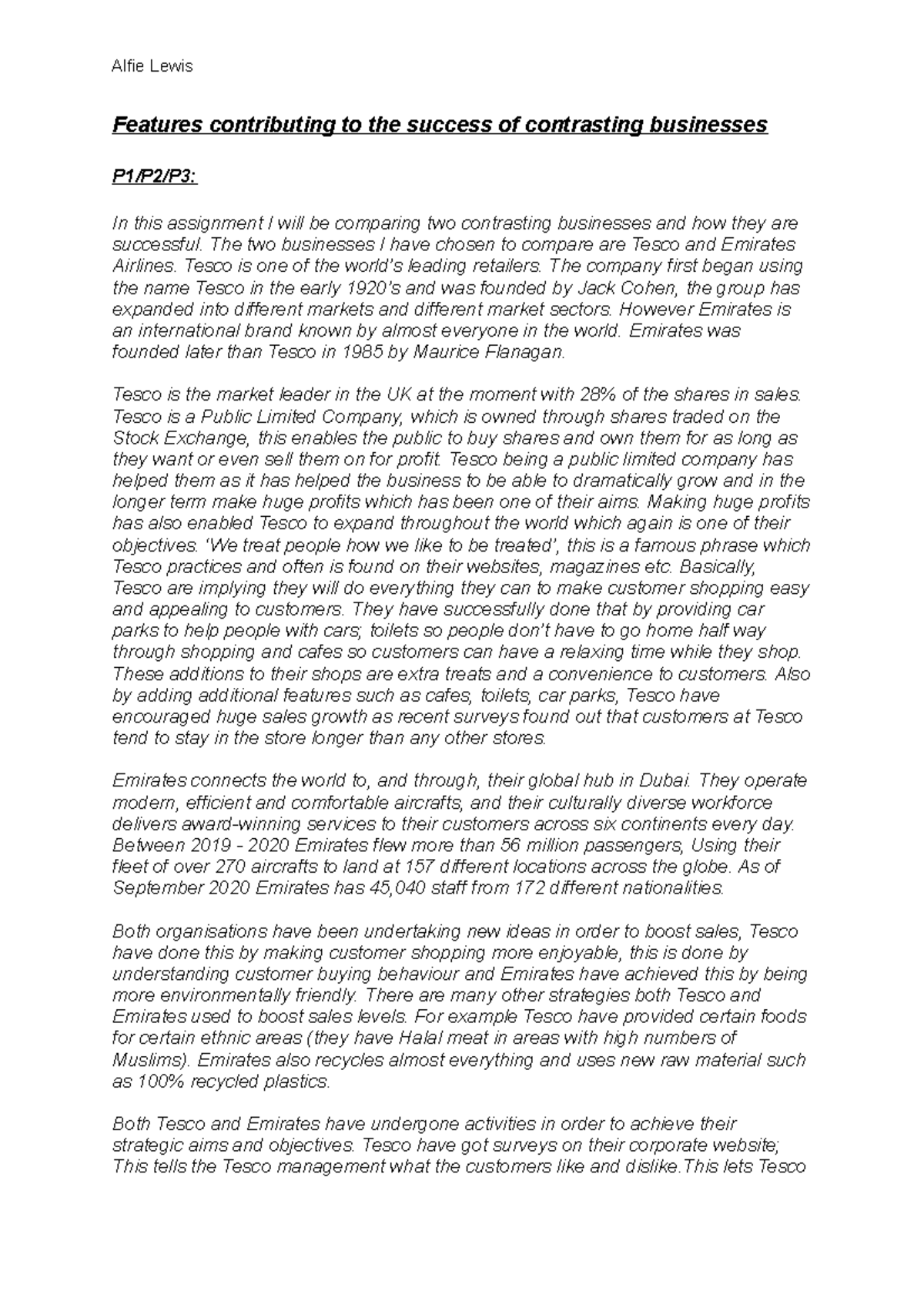 Features Contributing To The Success Of Contrasting Businesses The Two Businesses I Have