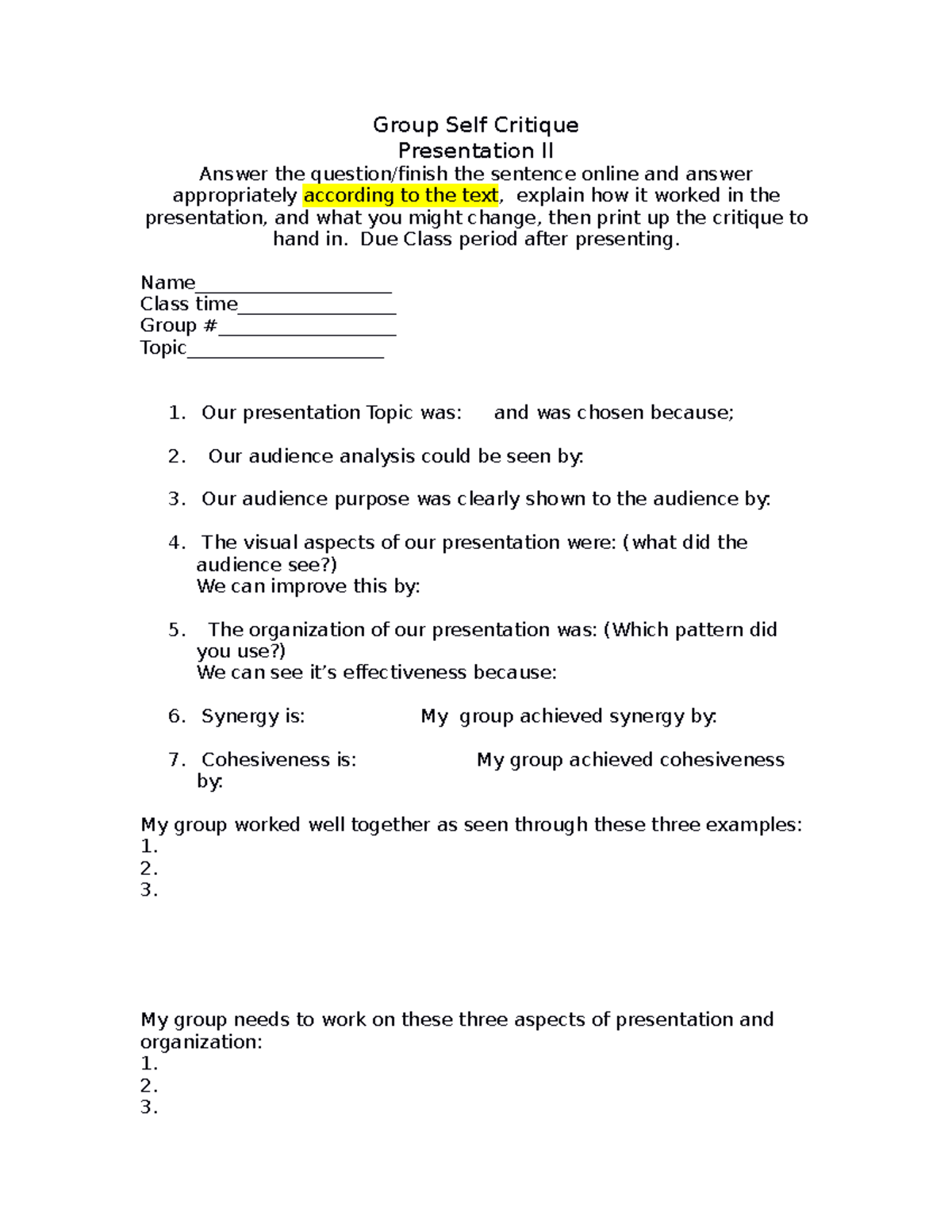 Group Critique Pres 2 - Group Self Critique Presentation II Answer the ...