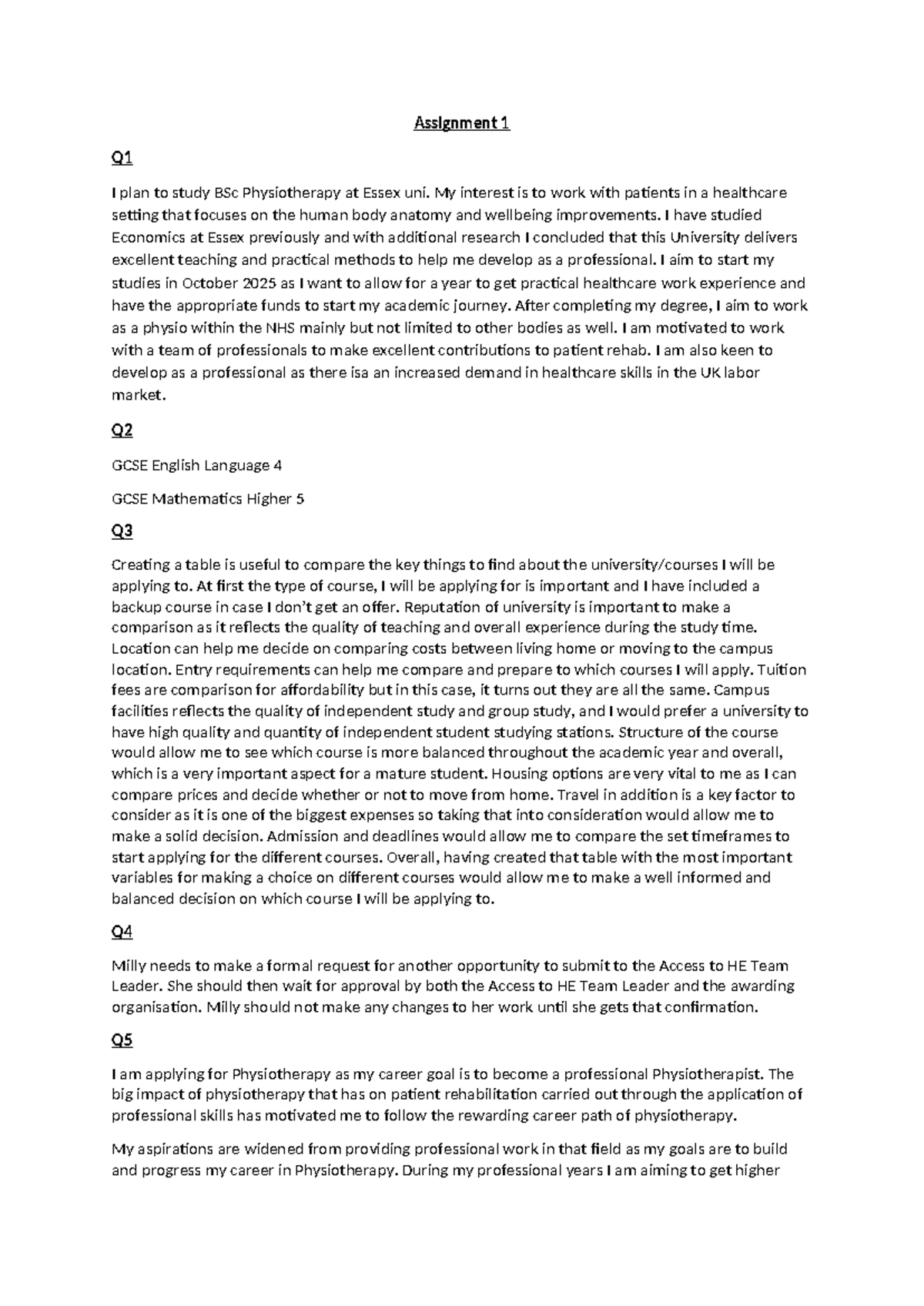 U1 Assignment 1 - Assignment 1 Q I plan to study BSc Physiotherapy at ...