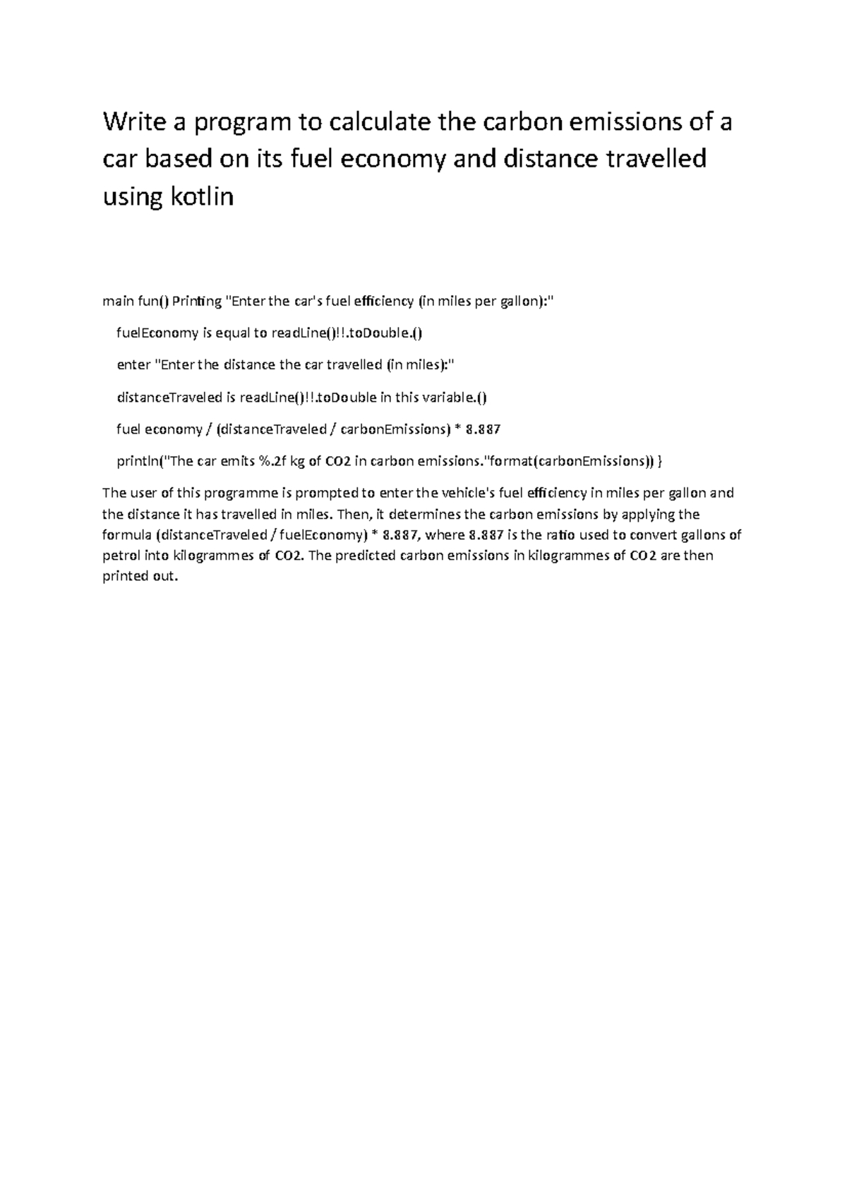 Compo 6076 Caremi13 Kotlin Write A Program To Calculate The Carbon Emissions Of A Car Based On