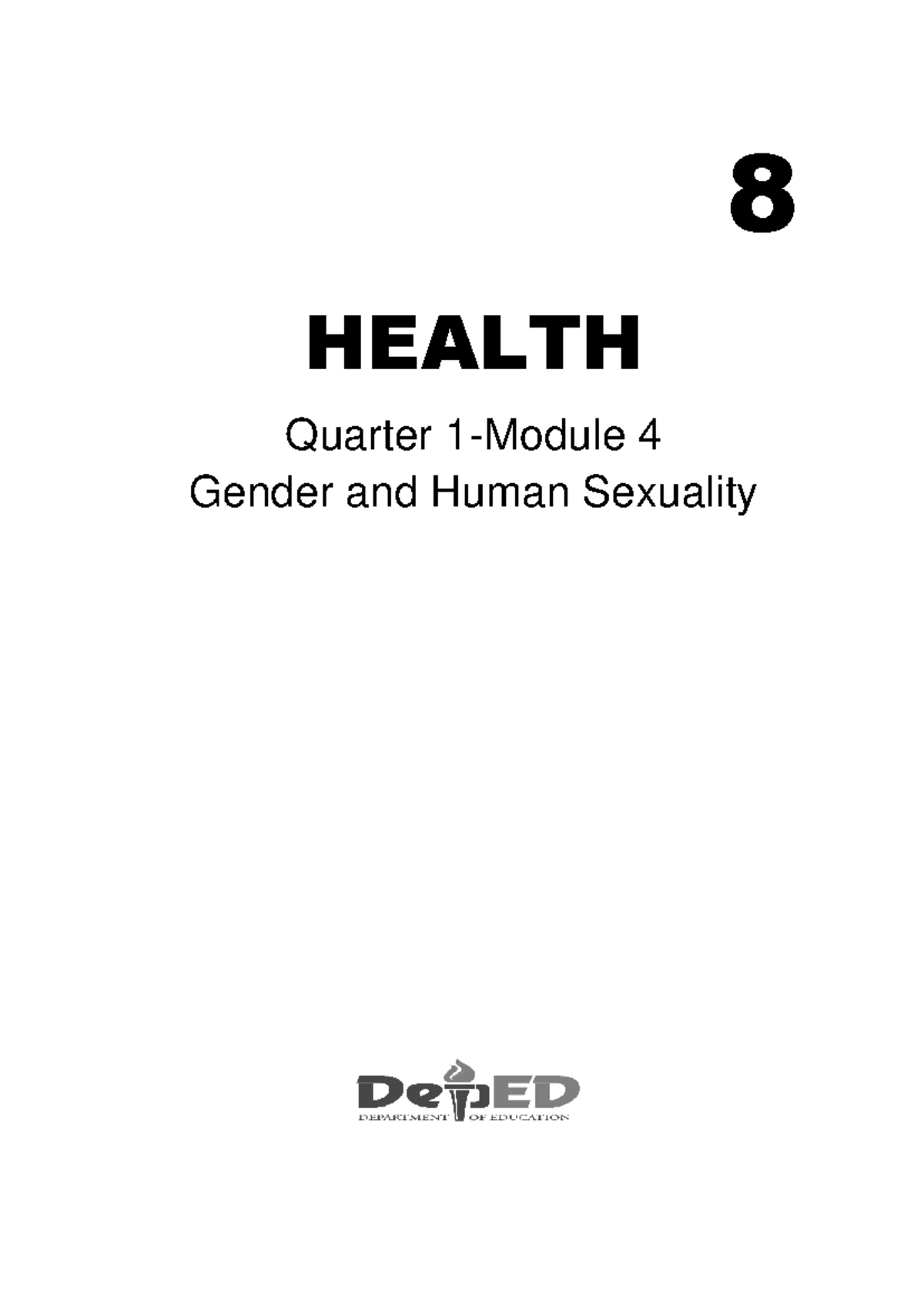 M4 Q1 Health 8 - i 8 HEALTH Quarter 1-Module 4 Gender and Human ...