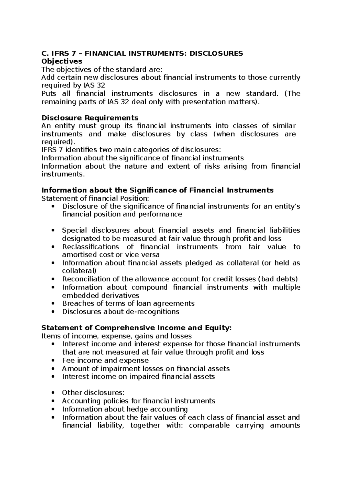 FR IASs - C. IFRS 7 – FINANCIAL INSTRUMENTS: DISCLOSURES Objectives The ...