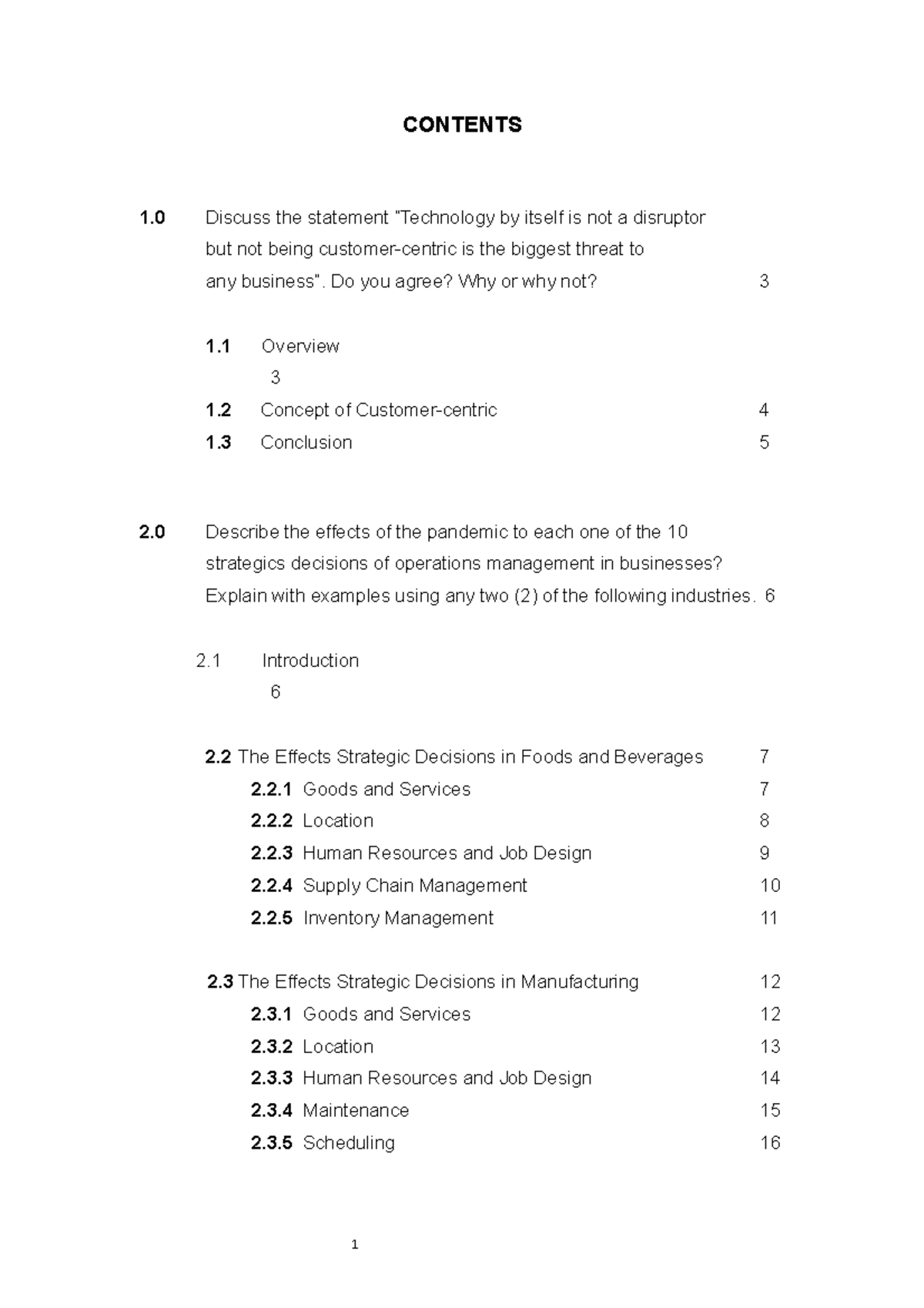 CASE Study OPM549 - CONTENTS 1 Discuss the statement “Technology by itself is not a disruptor ...