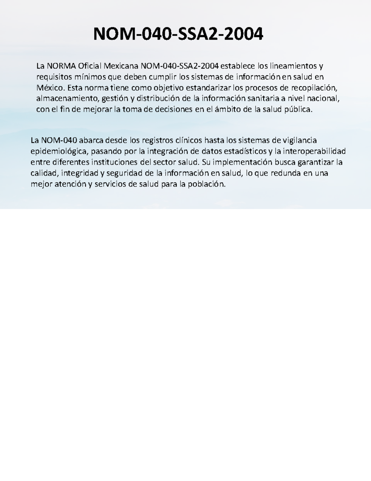Norma 040 - NOM- 040 - SSA2- 2004 . La NORMA Oficial Mexicana NOM- 040 - SSA2-2004 establece los ...