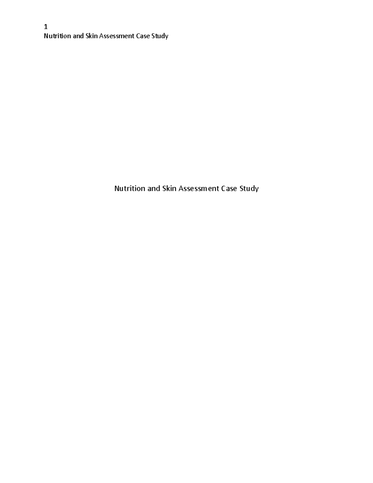 Nutrition & Skin Case Study - Nutrition and Skin Assessment Case Study ...