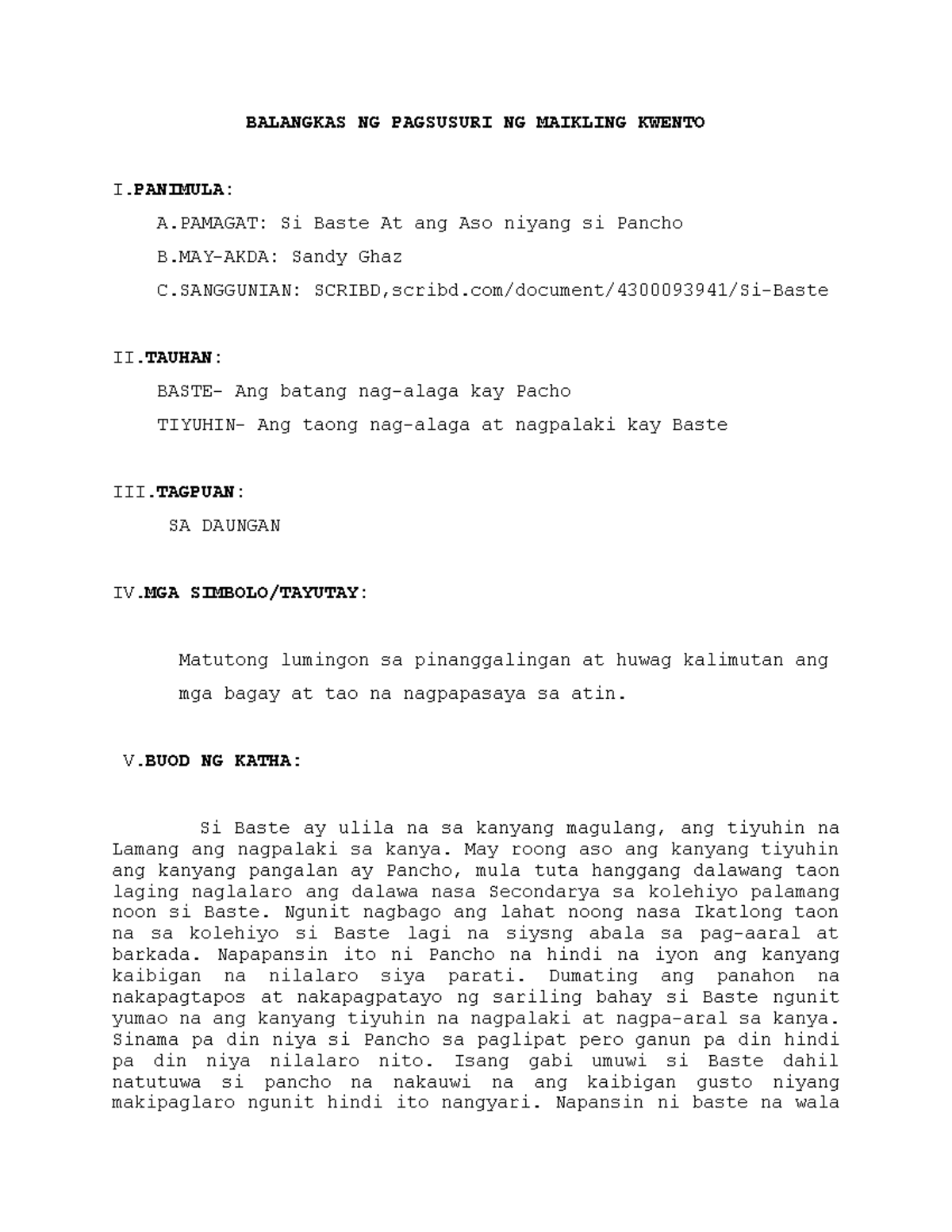 Baste at ang kanyang alagang aso na si pancho - BALANGKAS NG PAGSUSURI NG MAIKLING KWENTO I: A ...