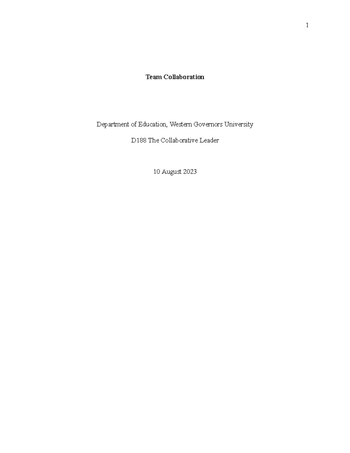 Copy D188 Task 1 pass - Team Collaboration Department of Education ...