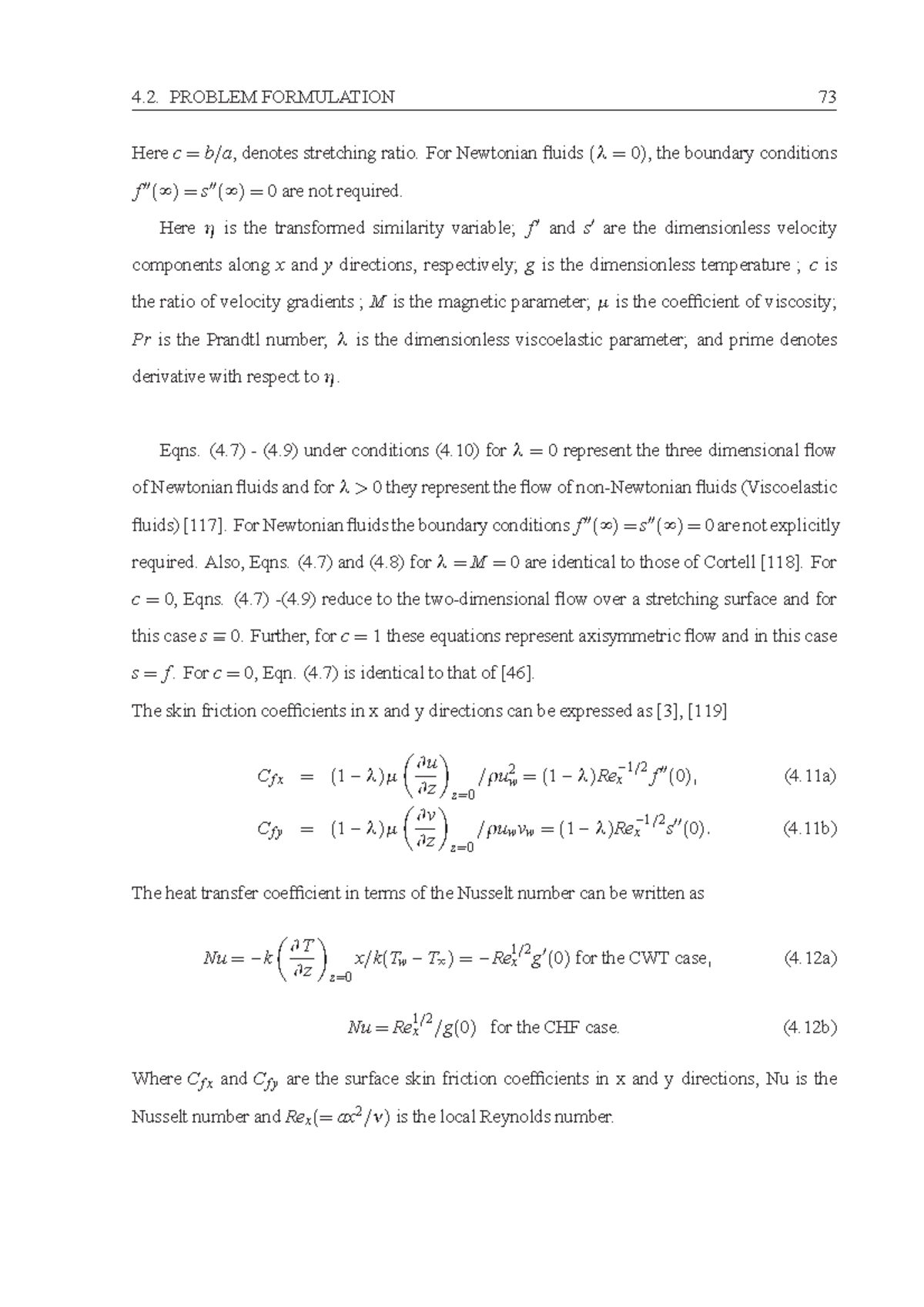 Viscoelastic Fluid Flows-13 - 4. PROBLEM FORMULATION 73 Here c = b/a ...