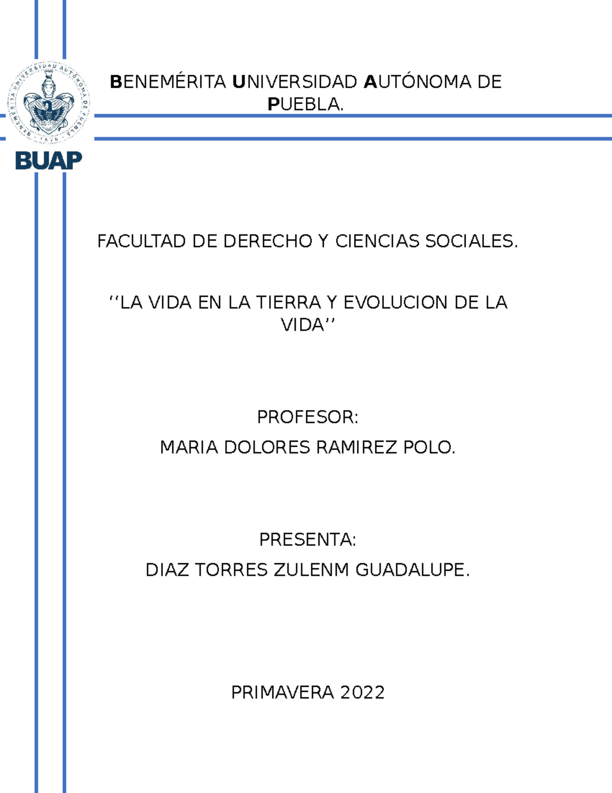 LA VIDA EN LA Tierra Y Evolucion DE LA VIDA FHYS ZGDT - BENEMÉRITA ...
