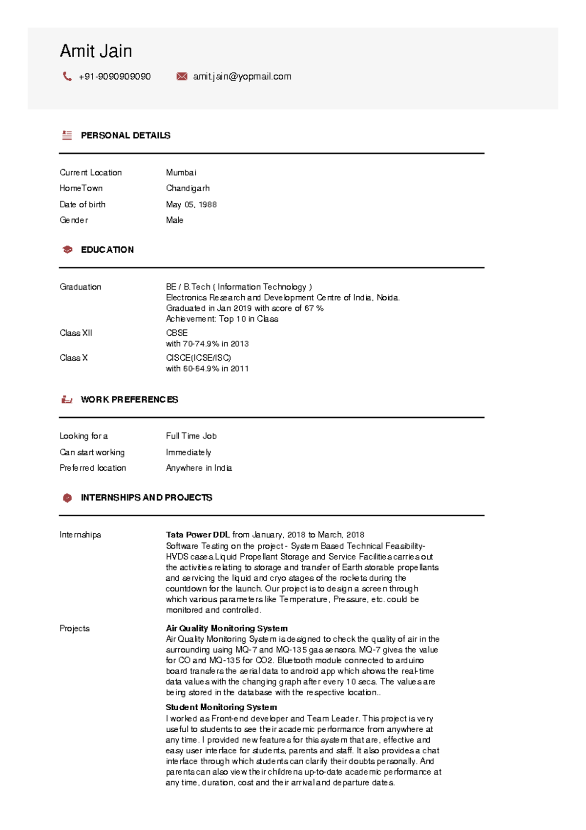 Sample IT 3 resume - Amit Jain E +91-9090909090 B amit@yopmail DD ...