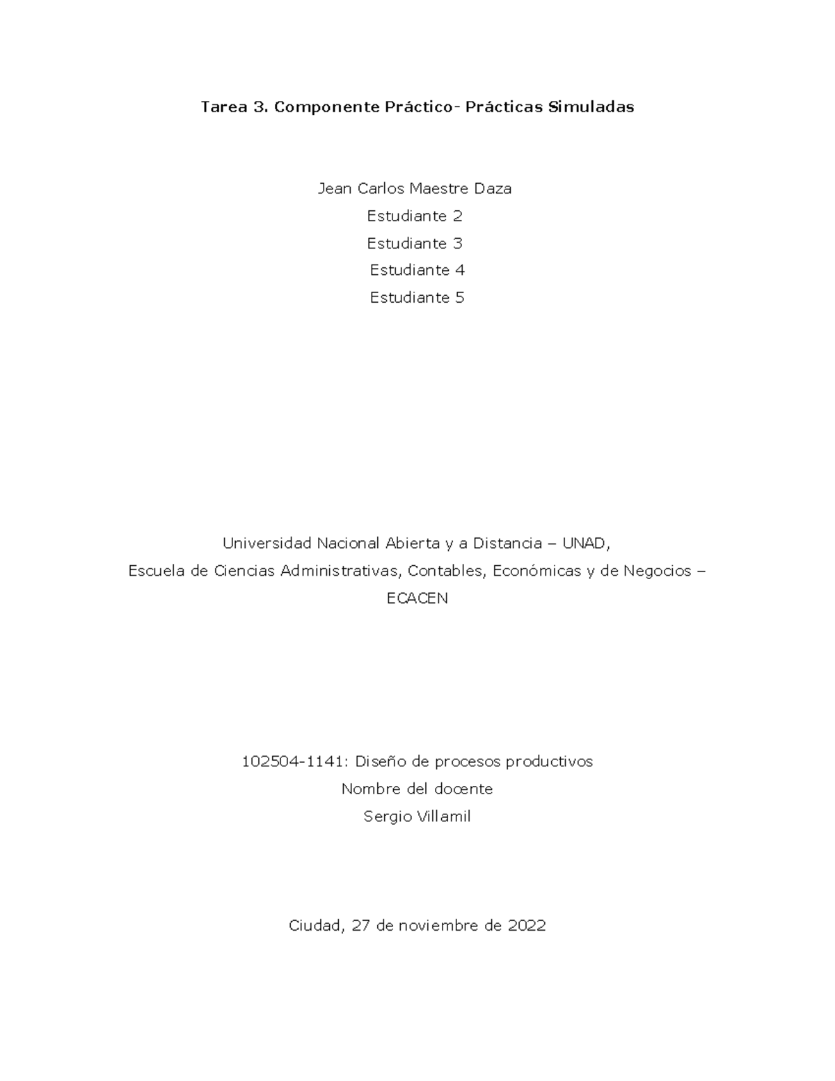 Tarea 3 - ctuvdfgd - Tarea 3. Componente Práctico- Prácticas Simuladas ...