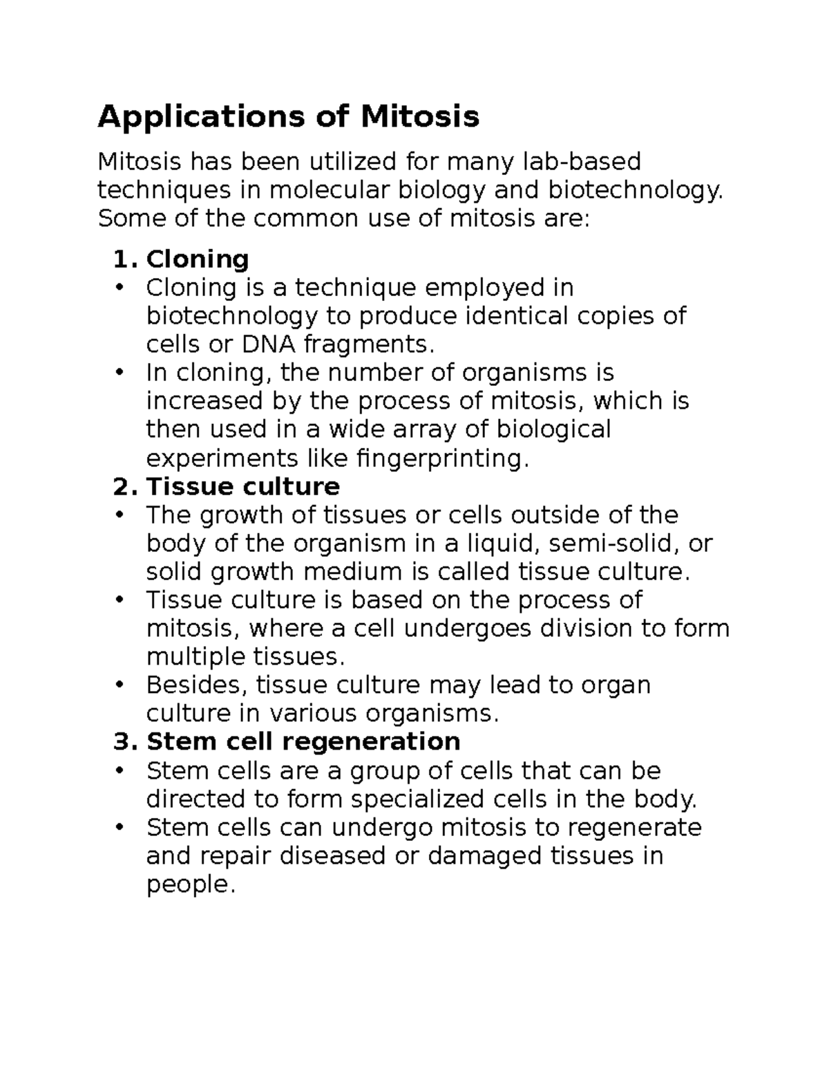 Bio 58 - Notes - Applications of Mitosis Mitosis has been utilized for ...
