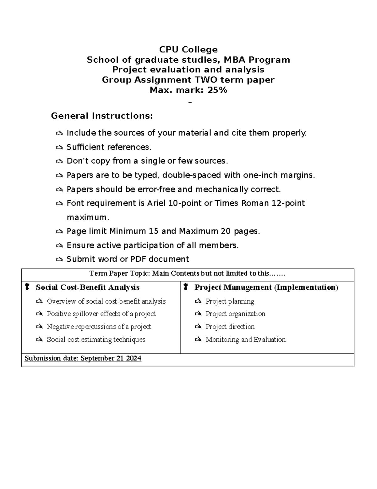 Project evaluation and analysis group assignment - CPU College School of graduate studies, MBA ...