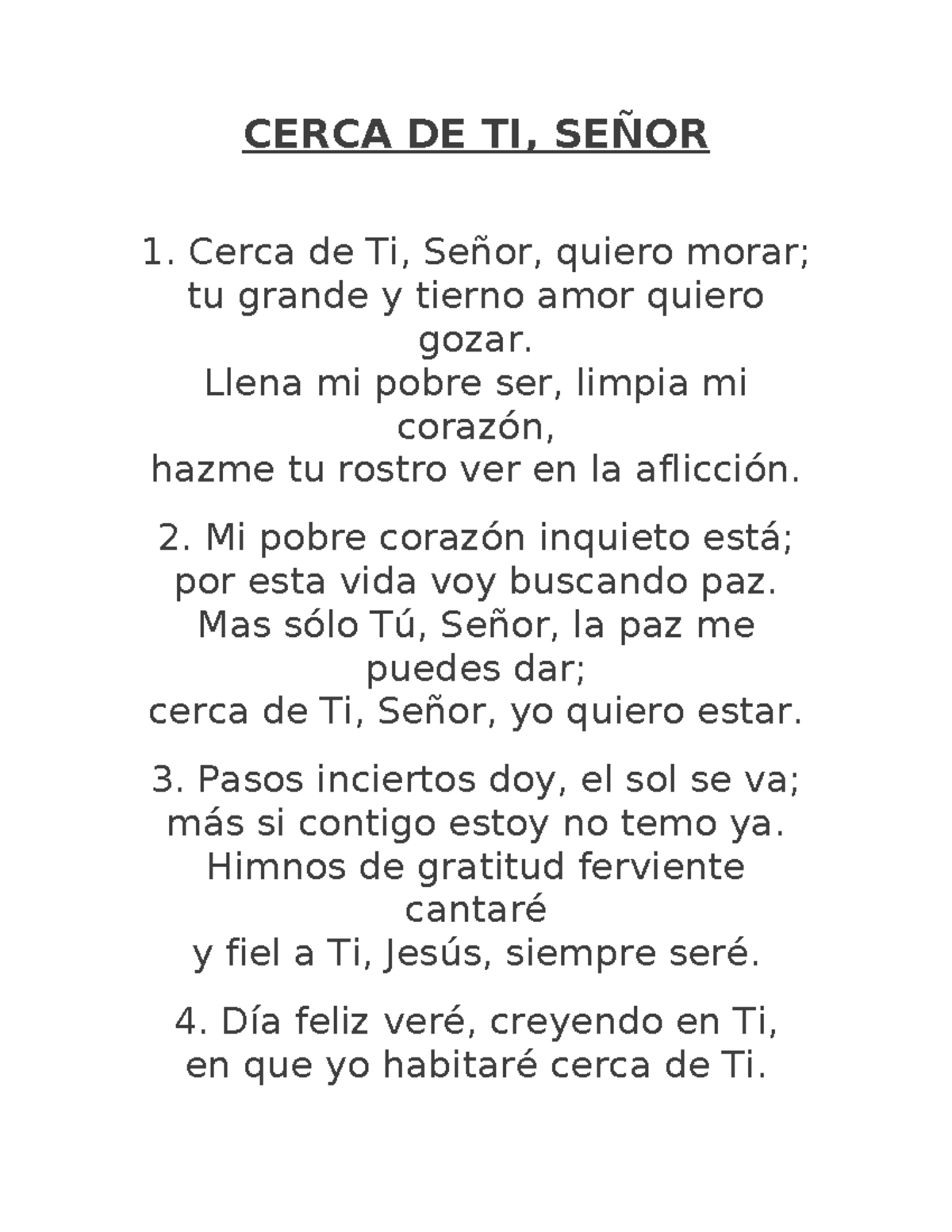 Alabanzas - CERCA DE TI, SEÑOR 1. Cerca de Ti, Señor, quiero morar; tu ...
