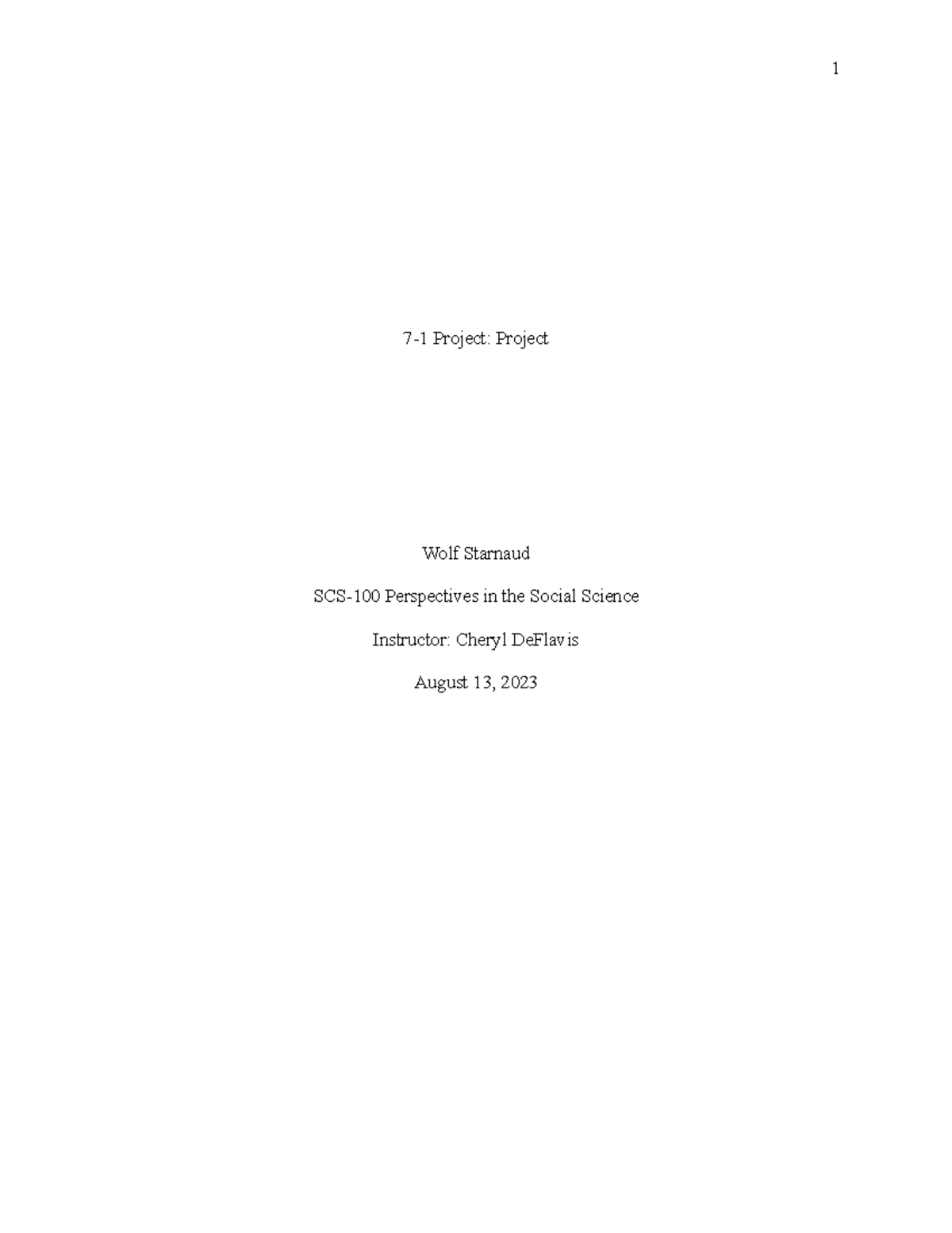 SCS 100 7-1 Project - 7-1 Project: Project Wolf Starnaud SCS-100 ...