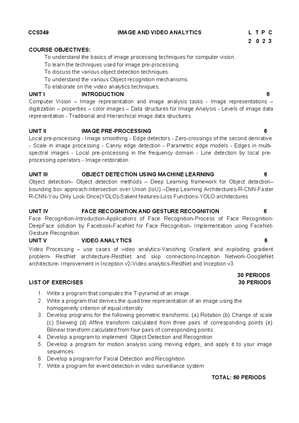 Syllabus Ccs 349 Sss Ccs 349 Image And Video Analytics L T P C 2 0