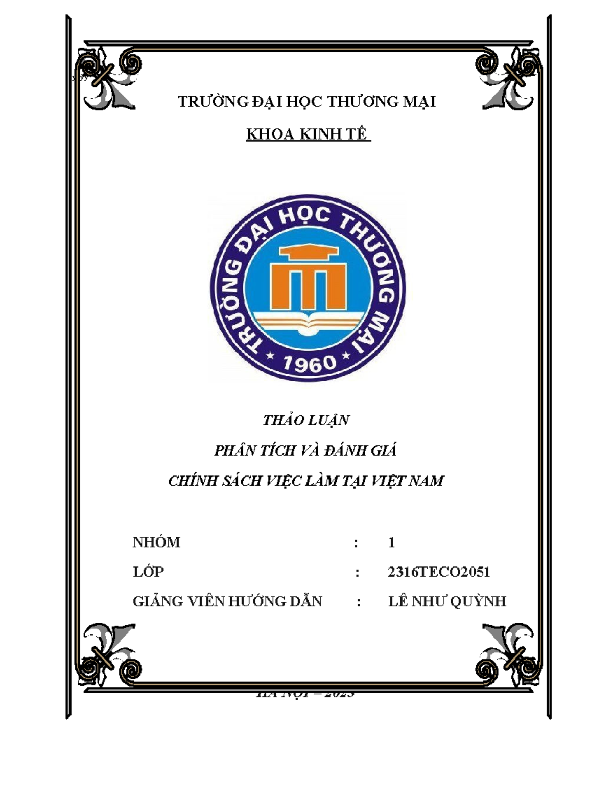 Đề tài thảo luận - xvvx - yyyy TRƯỜNG ĐẠI HỌC THƯƠNG MẠI KHOA KINH TẾ ...