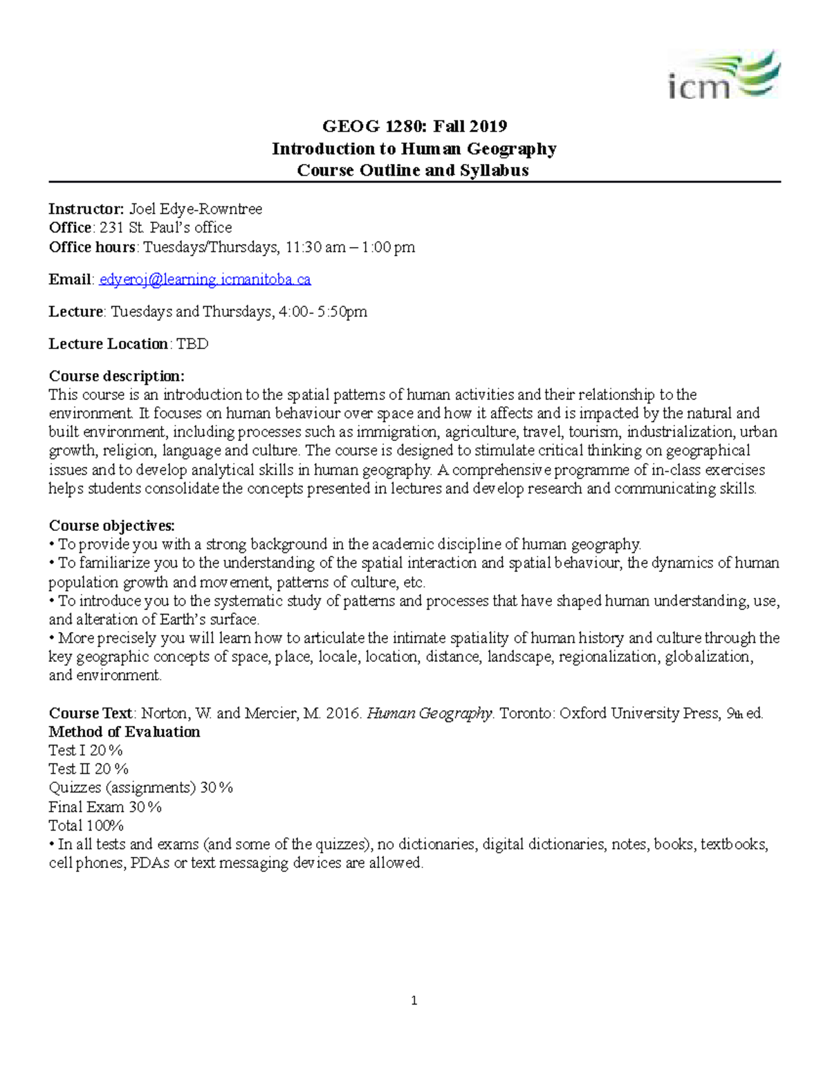 GEOG 1280 Tues Thurs 4-550pm J. Edye Rowntree Fall 2019 - GEOG 1280 ...