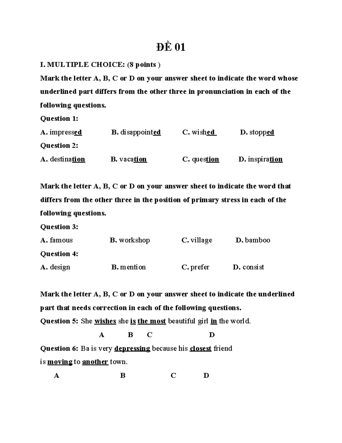 ĐỀ 01 - ádadadad - ĐỀ 01 I. MULTIPLE CHOICE: (8 points ) Mark the ...