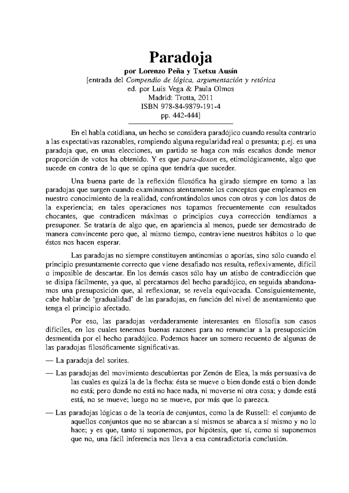 Paradoja - Psicologia - Paradoja por Lorenzo Peña y Txetxu Ausín [entrada del Compendio de ...