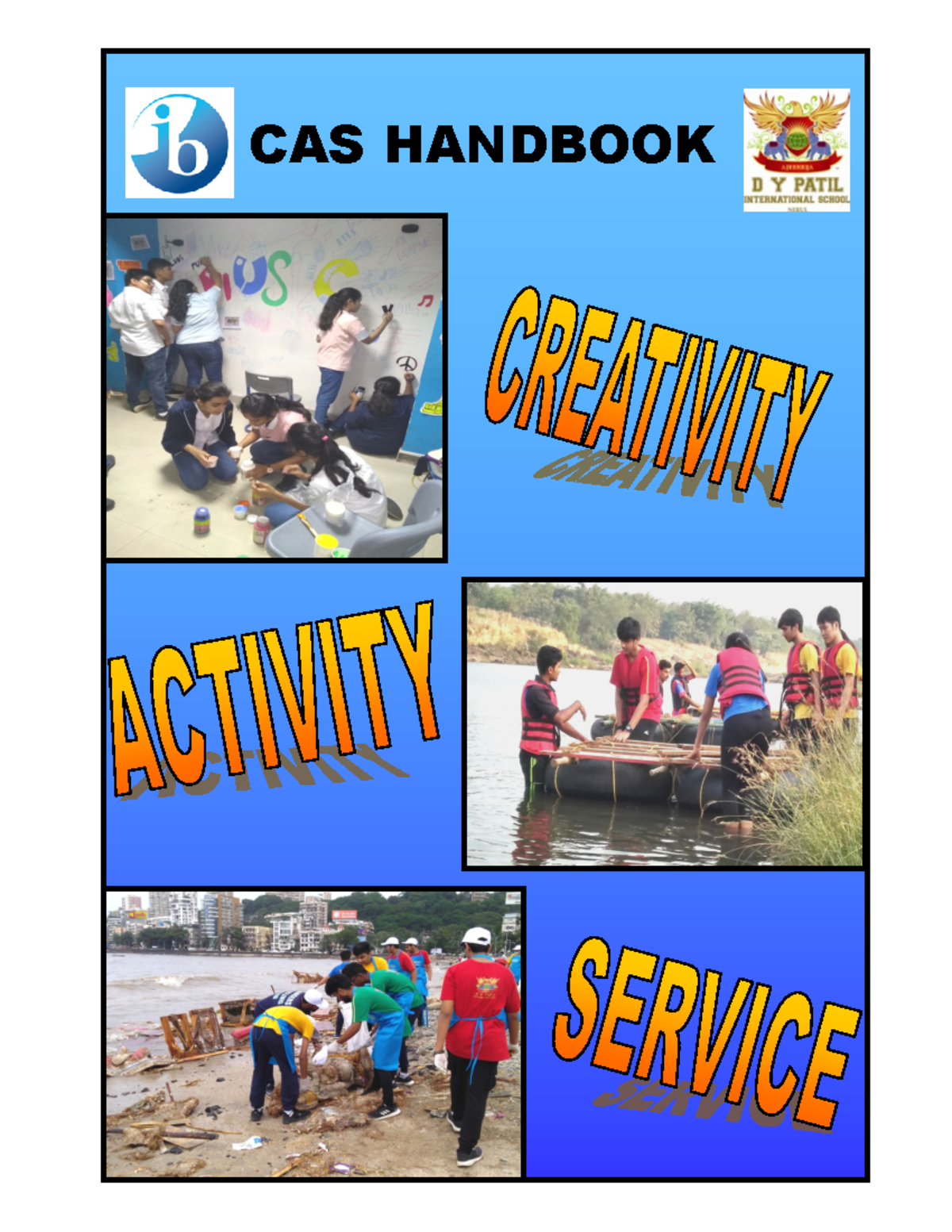 CAS Handbook 2022-23 - CAS HANDBOOK 1. Philosophy of CAS 2. What is CAS ...