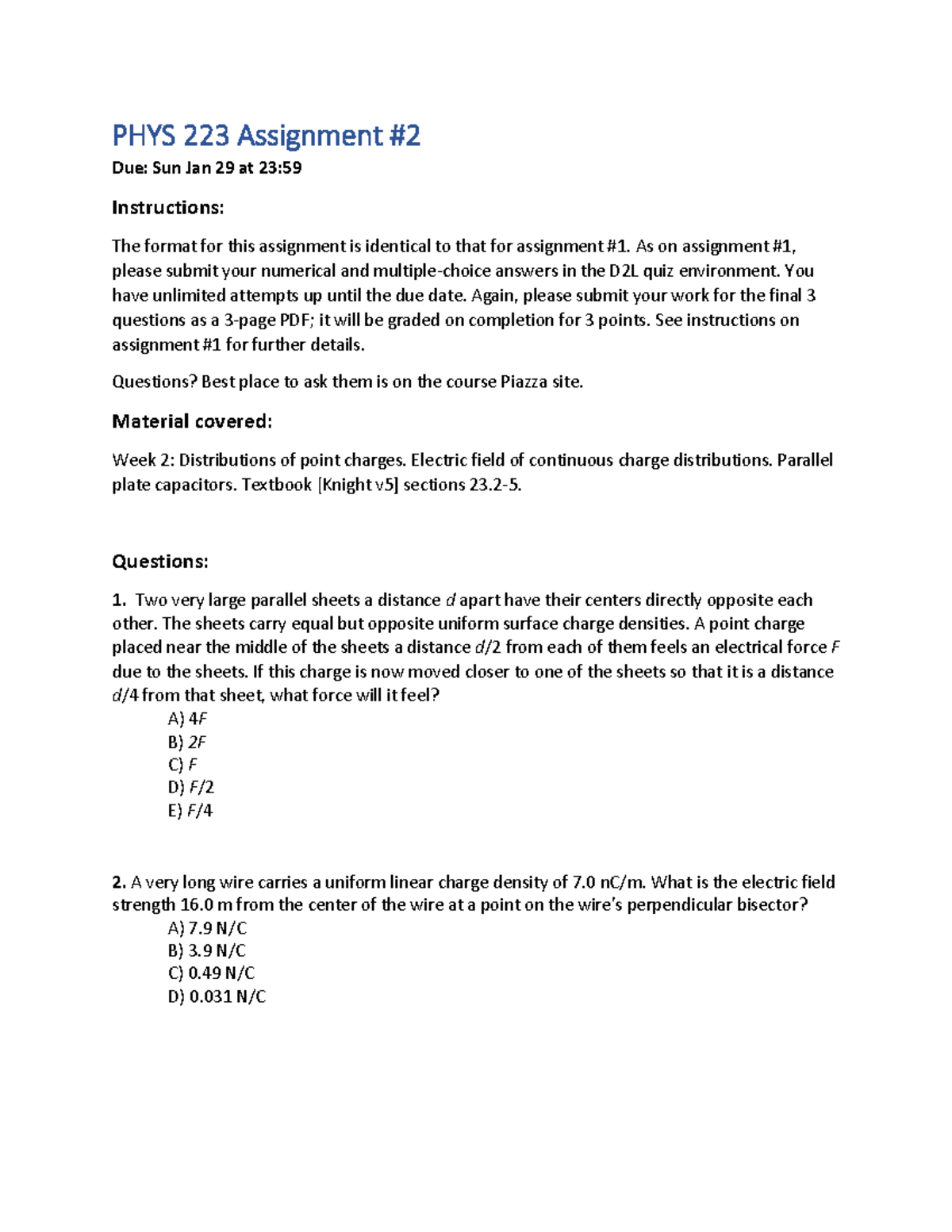 HW 2 - Blank - PHYS 223 - Covers textbook (Knight) sections 23.2-5 - PHYS 223 Assignment # 2 Due ...