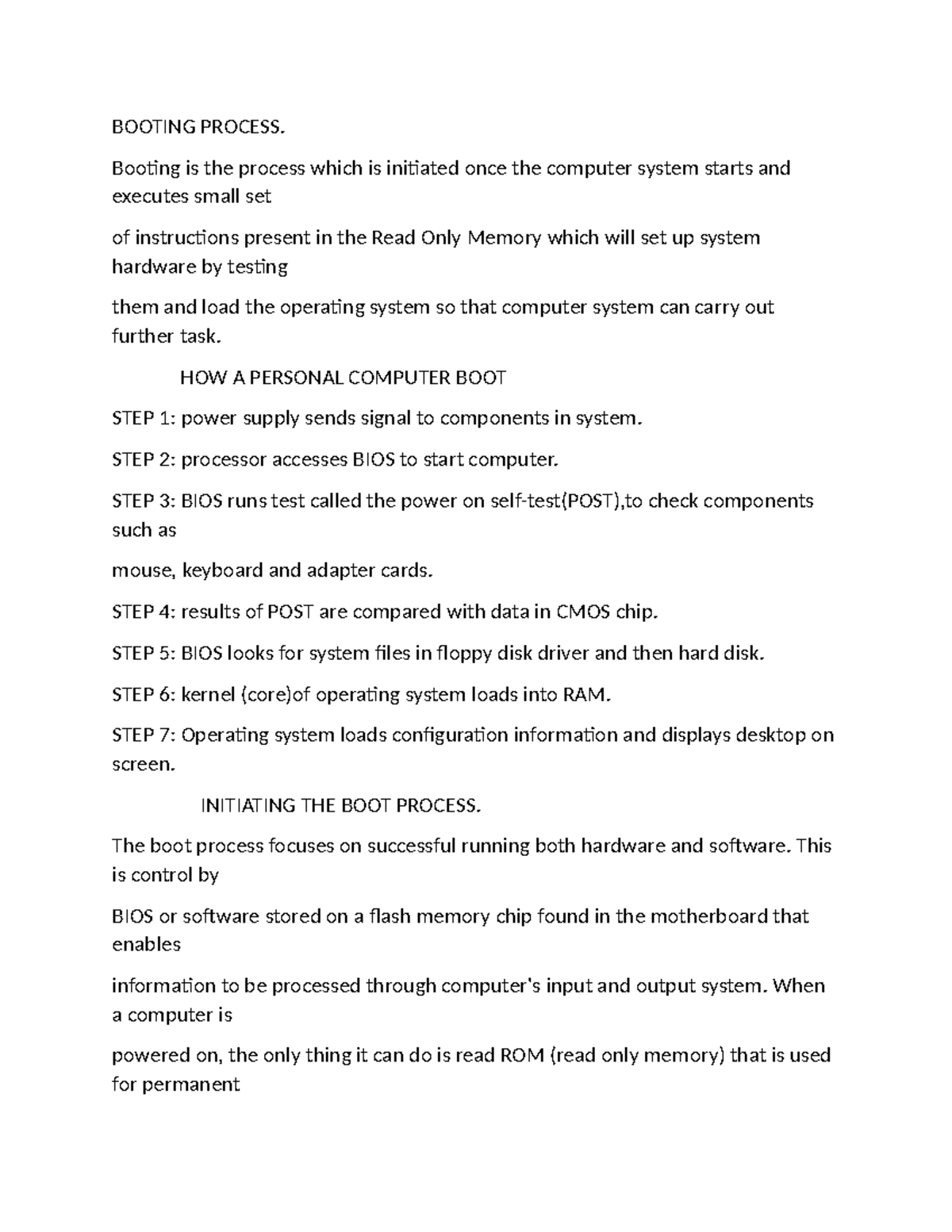 COMPUTER SCIENCE - BOOTING PROCESS. Booting is the process which is ...