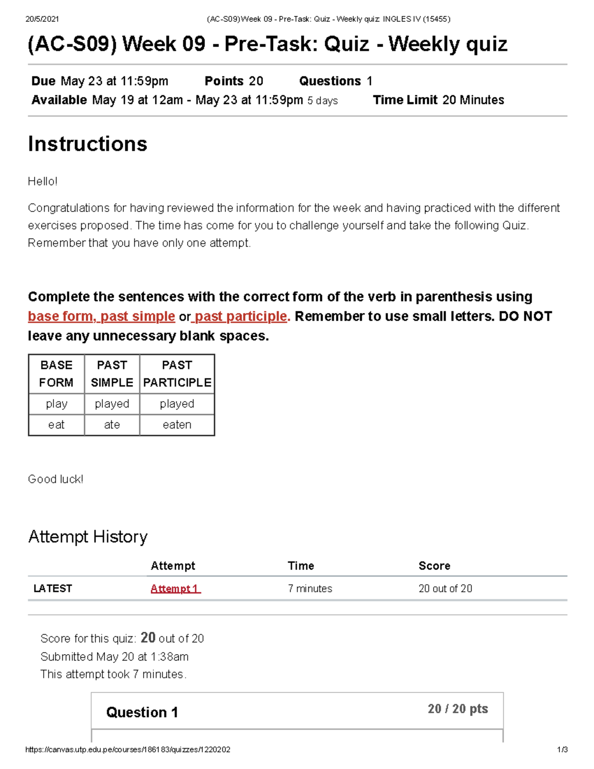 Week 09 - Week 09 - 20/5/2021 (AC-S09) Week 09 - Pre-Task: Quiz - Weekly quiz: INGLES IV (15455 ...