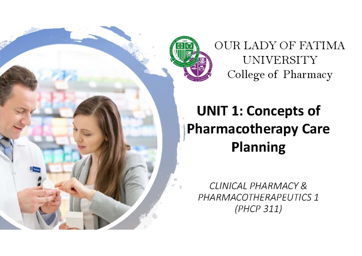UNIT 1 (Concepts of Pharmacotherapy Care Planning) - CLINICAL PHARMACY ...