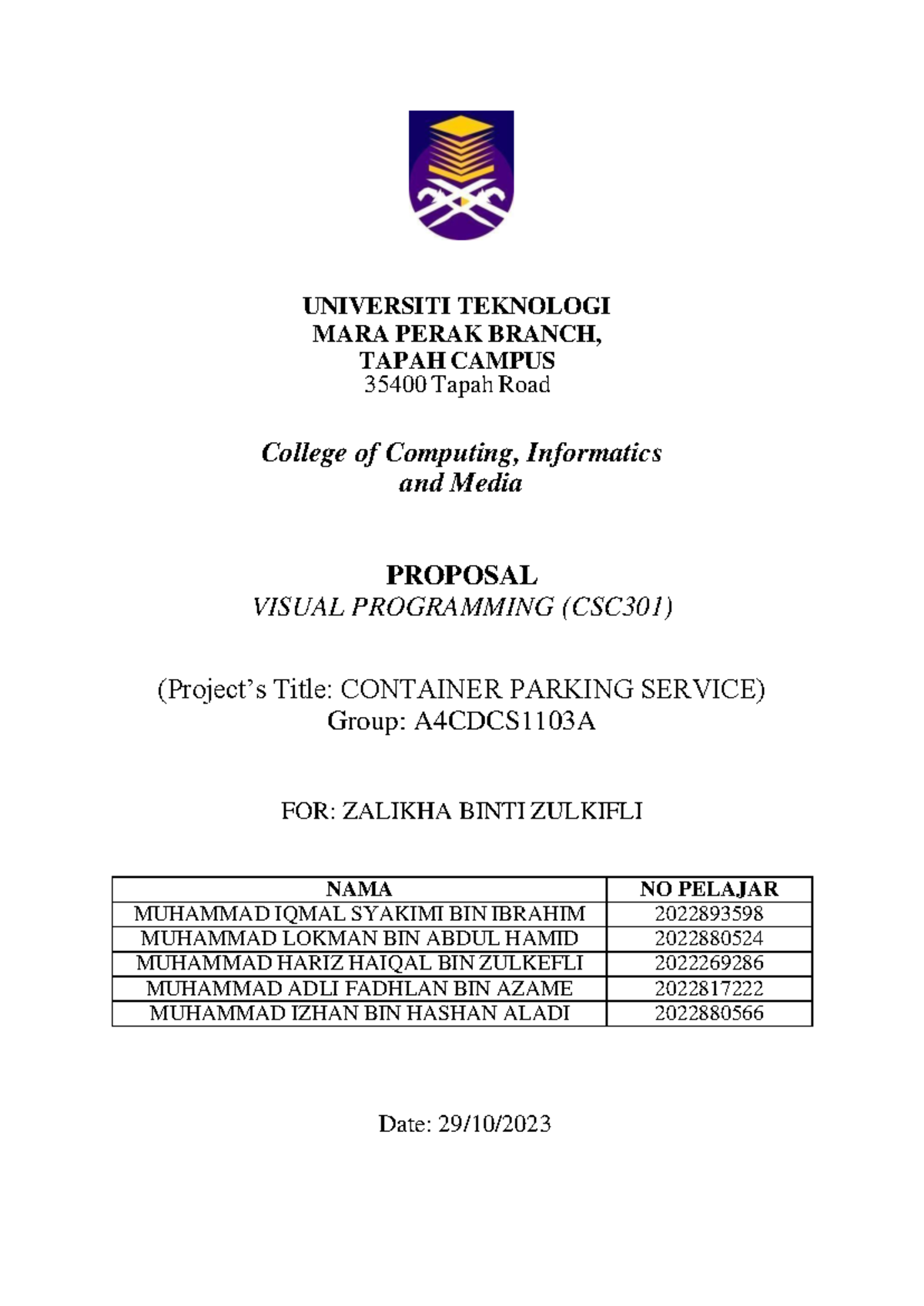 CSC301 Proposal - assignment - UNIVERSITI TEKNOLOGI MARA PERAK BRANCH, TAPAH CAMPUS 35400 Tapah ...
