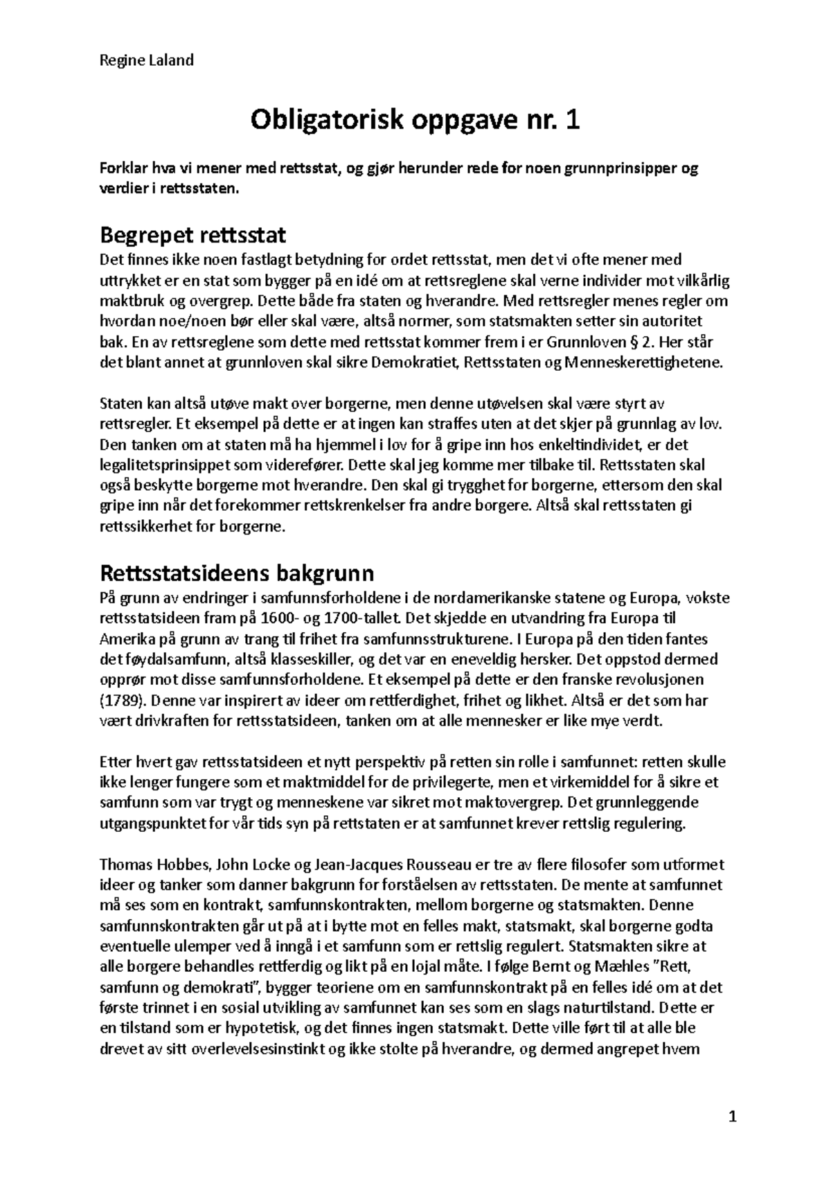 Obligatorisk oppgave nr 1 - Regine Laland Obligatorisk oppgave nr. 1 Forklar hva vi mener med ...