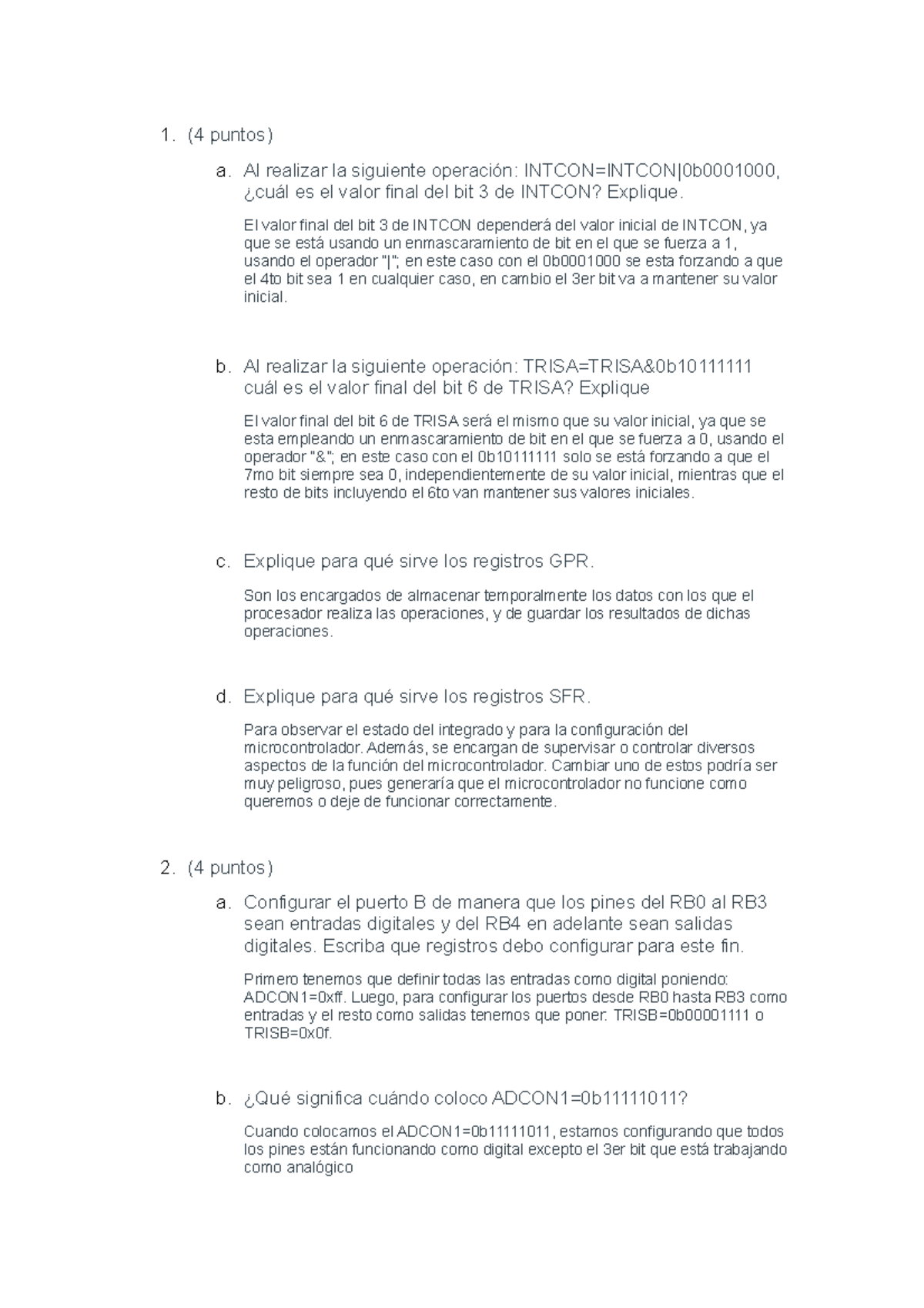 PC2 Solucion - 1. (4 puntos) a. Al realizar la siguiente operación ...