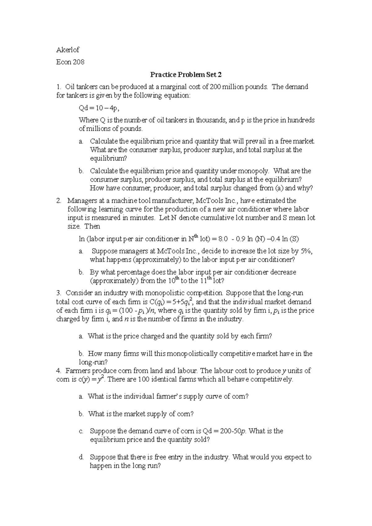 Practice problem set 2 2015 - Akerlof Econ 208 Practice Problem Set 2 Oil tankers can be ...