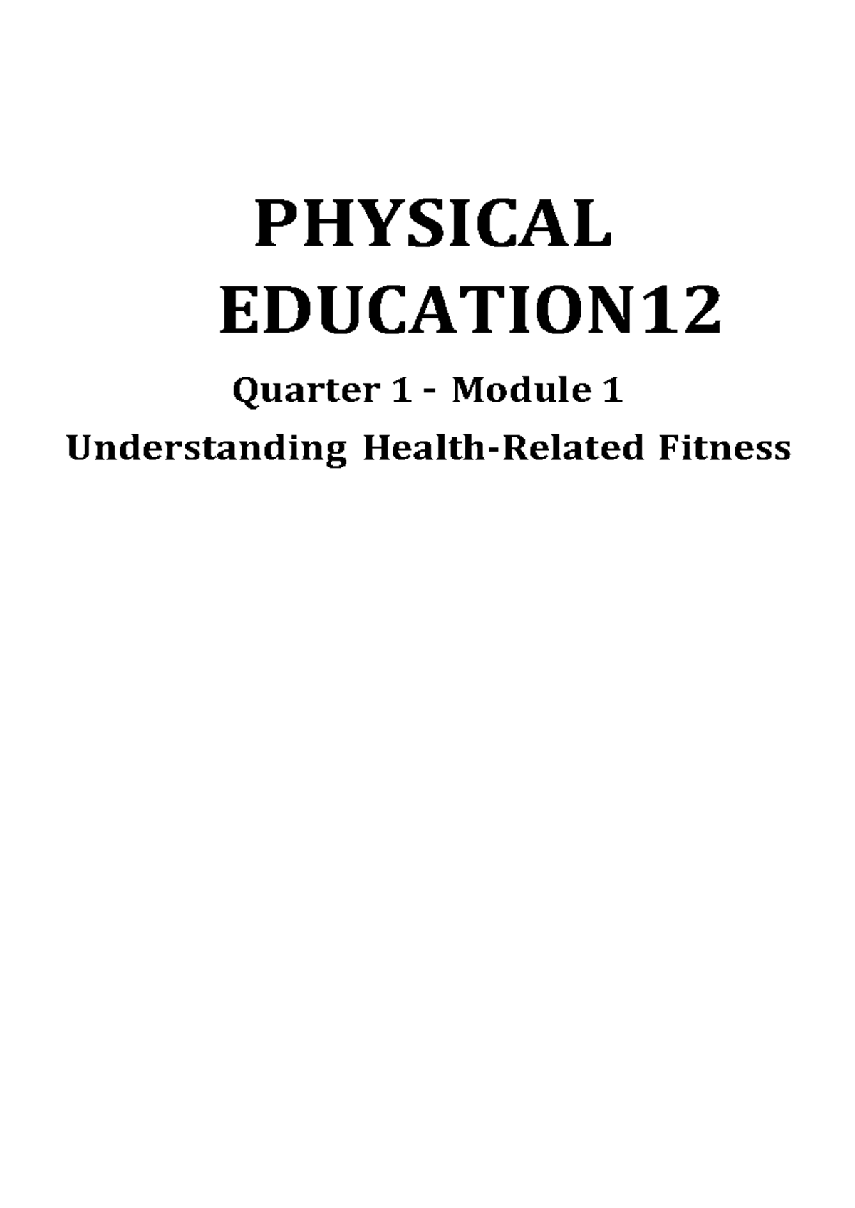 PE 12 Module 1 JULY 29 August 2 Without Answer - PHYSICAL EDUCATION 12 ...