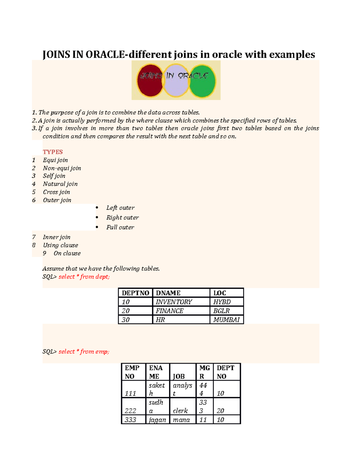 Joins IN Oracle - JOINS IN ORACLE-different joins in oracle with examples The purpose of a join ...