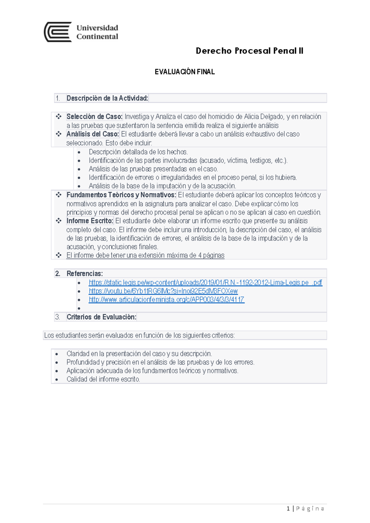 Evaluación Final - 1 | P á g i n a Derecho Procesal Penal II EVALUACIÓN FINAL 1. Descripción de ...