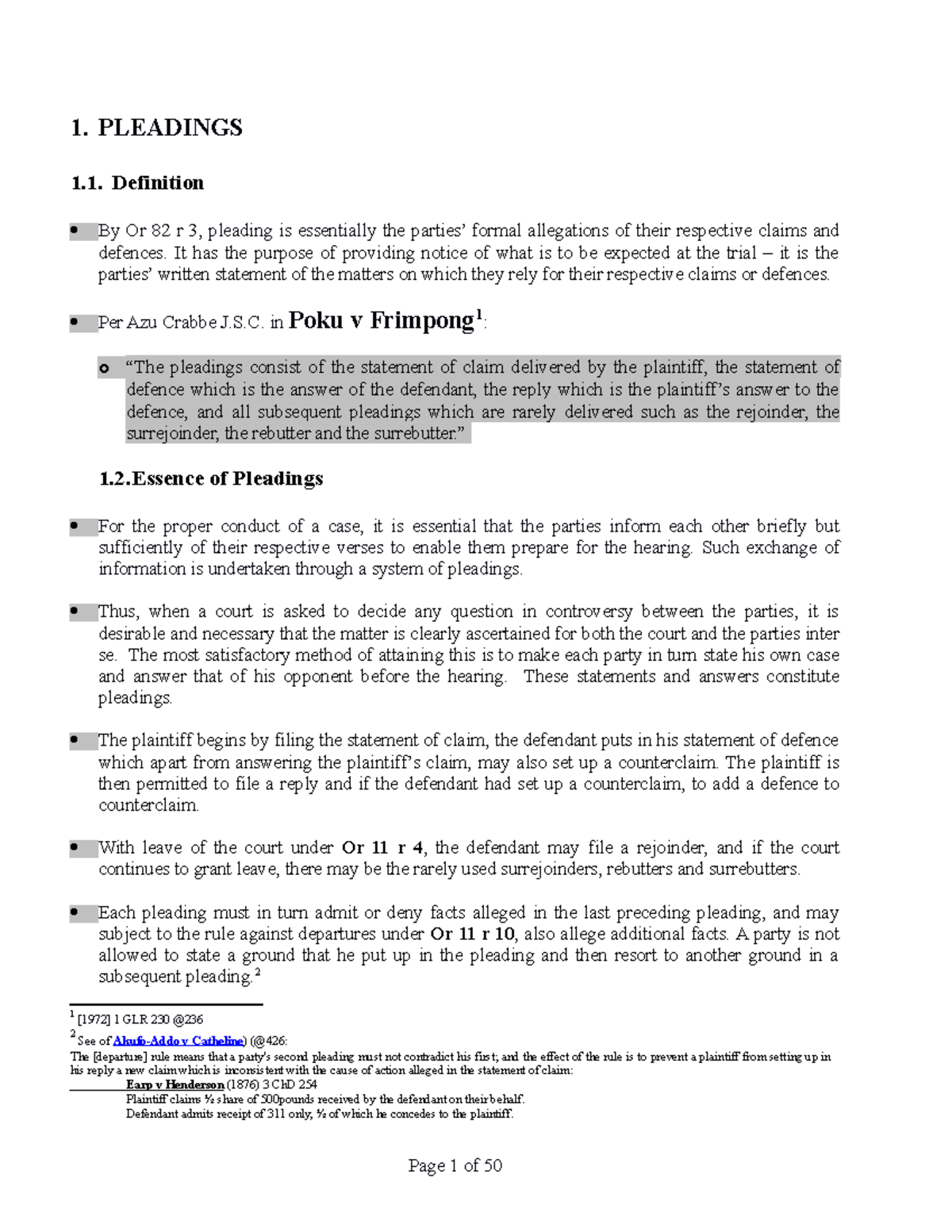 Civil Pro - 1. PLEADINGS 1. Definition By Or 82 r 3, pleading is ...