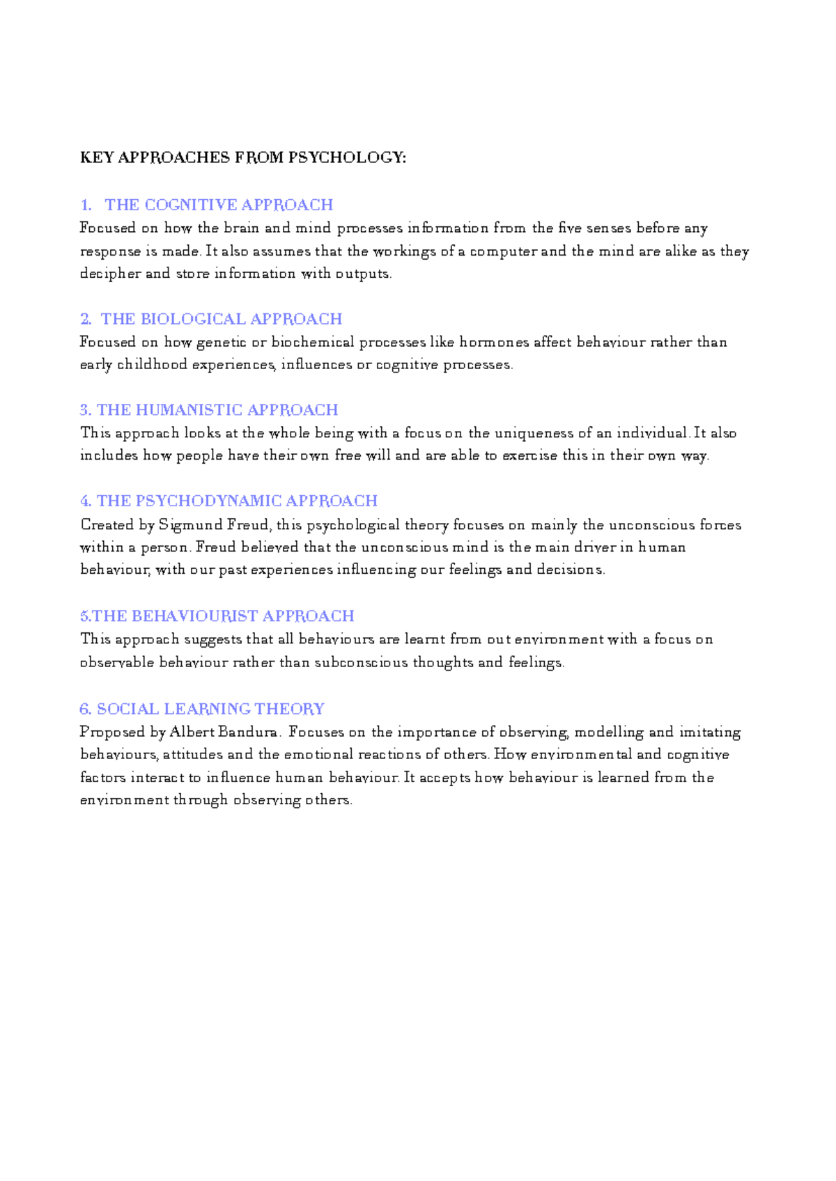 Psychology key approaches - KEY APPROACHES FROM PSYCHOLOGY: 1. THE ...