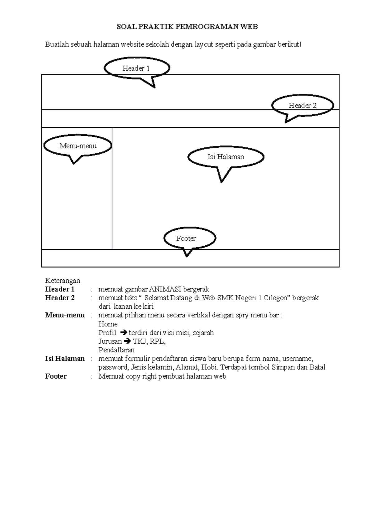 Dokumen - SOAL PRAKTIK PEMROGRAMAN WEB Buatlah sebuah halaman website ...