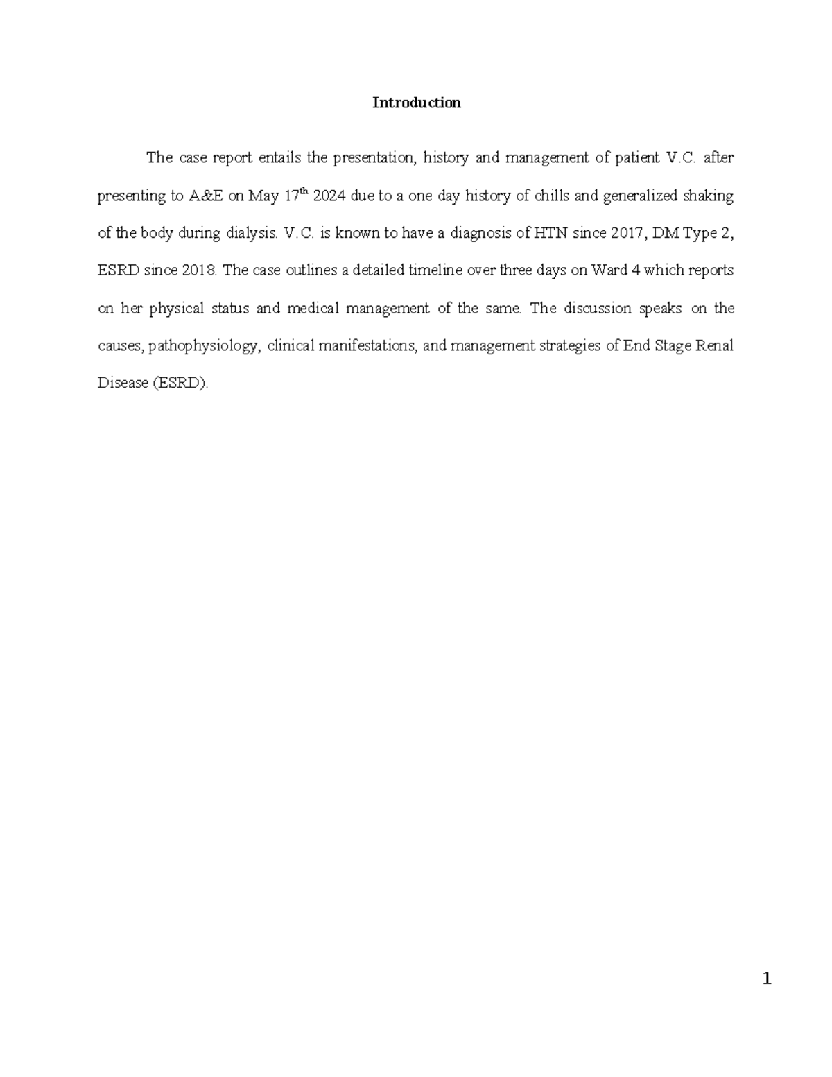 Case notes - Introduction The case report entails the presentation ...