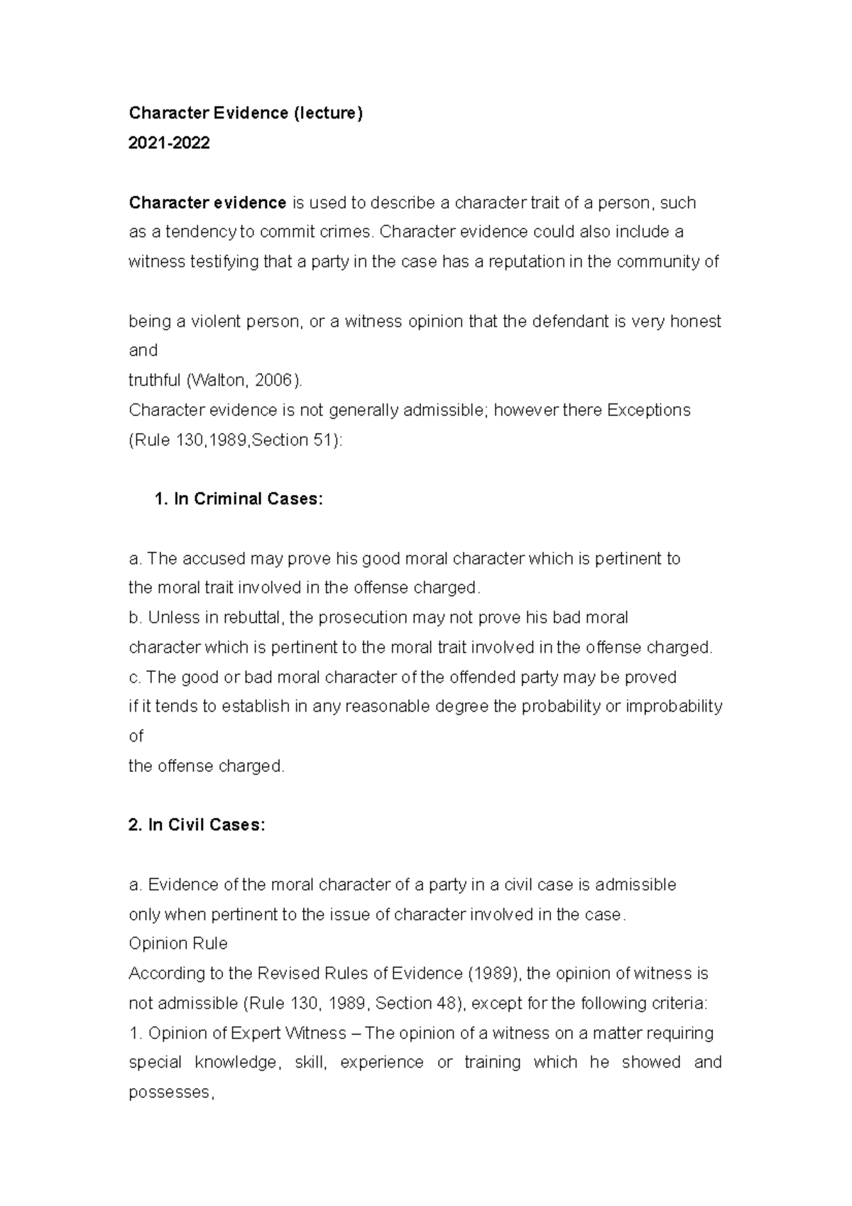 Character Evidence - Character evidence could also include a witness ...