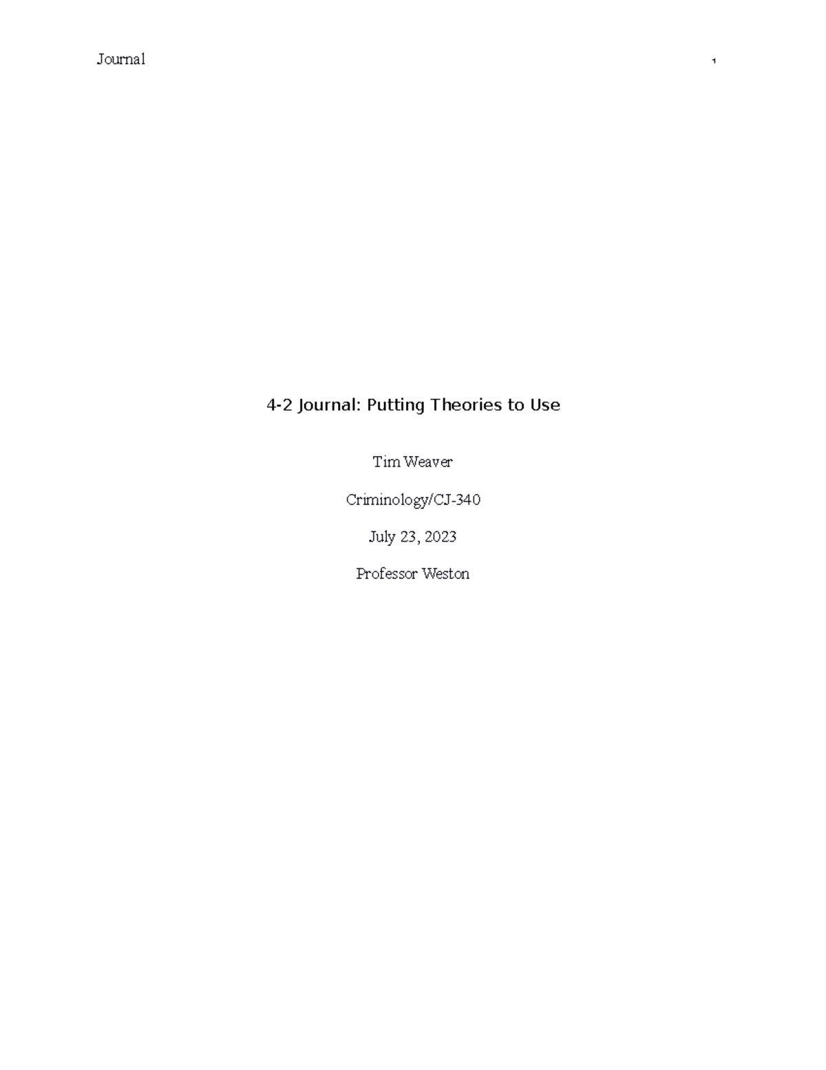 CJ 340 Module 04 Journal - 4-2 Journal: Putting Theories to Use Tim ...
