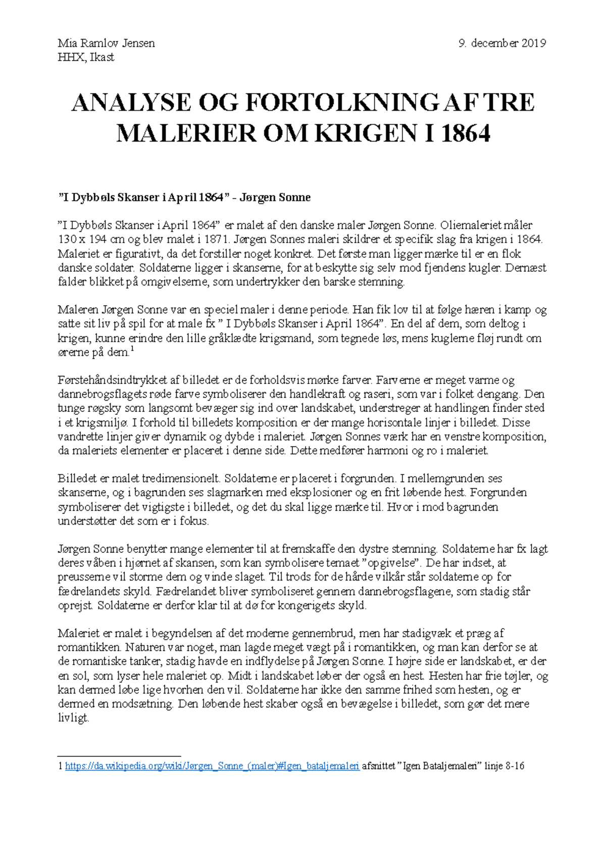 Analyse OG Fortolkning AF TRE Malerier OM Krigen I 1864 - HHX, Ikast ANALYSE OG FORTOLKNING AF ...